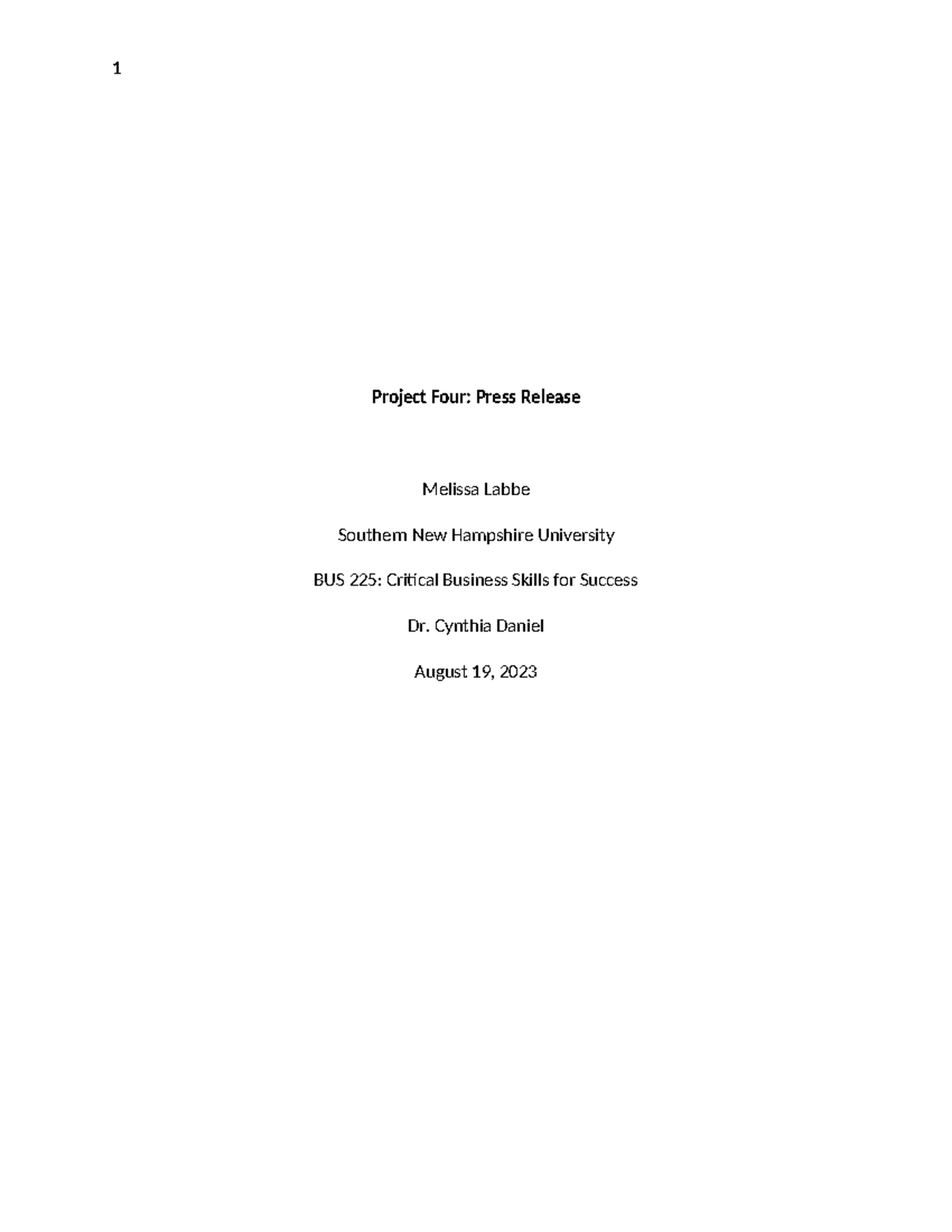 BUS225 Project Four - 1 Project Four: Press Release Melissa Labbe ...