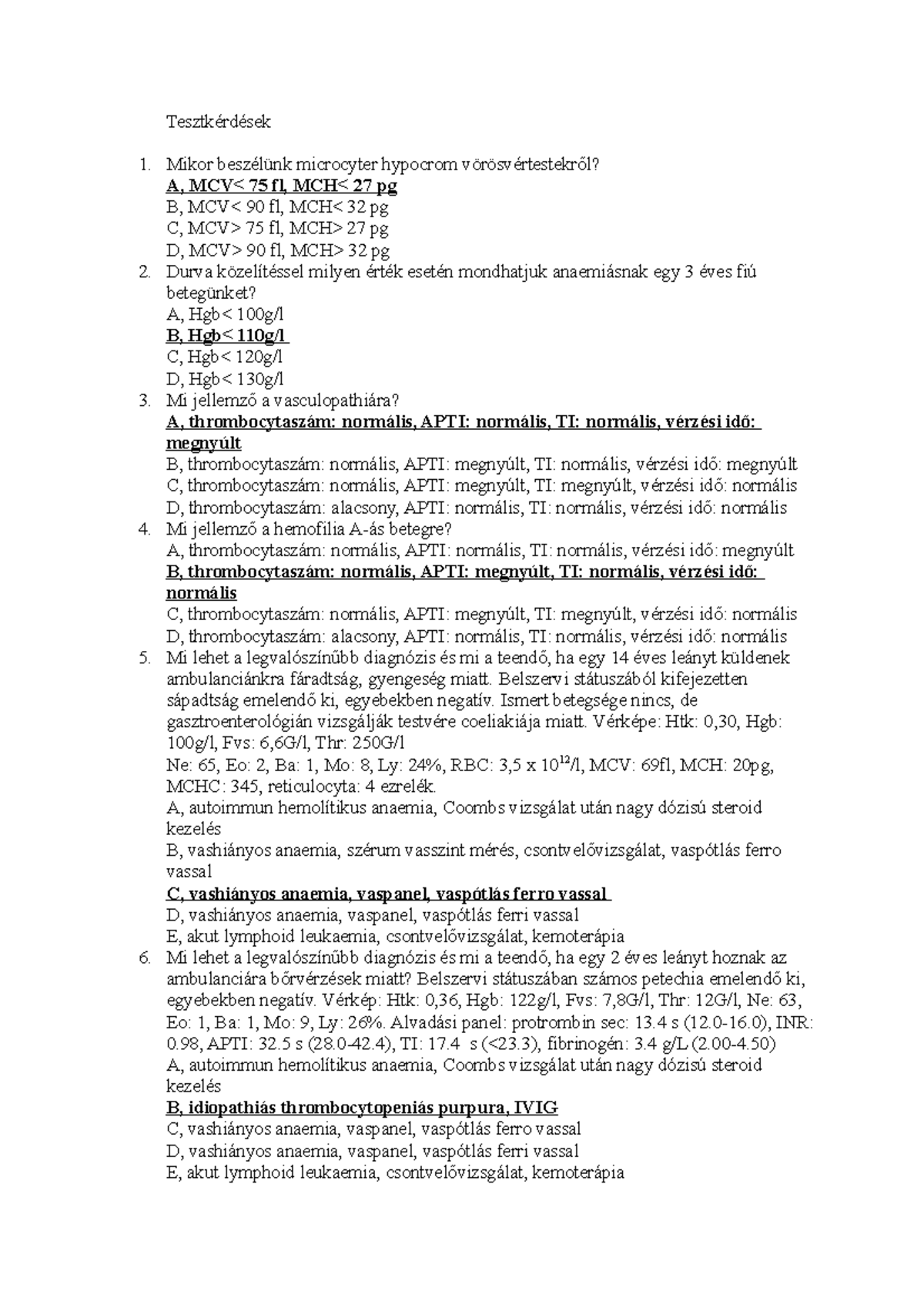 Exam 2017, questions and answers - 1. Mikor microcyter hypocrom A, 75 ...
