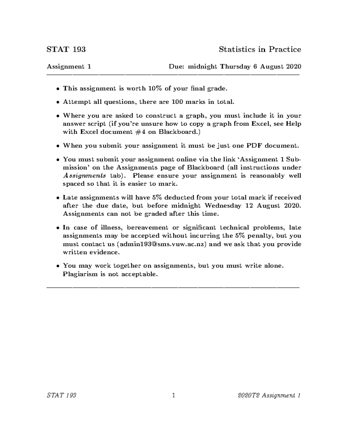 Assignment 1 Tri2 2020 - STAT 193 Statistics in Practice Assignment 1 Due: midnight Thursday 6 ...