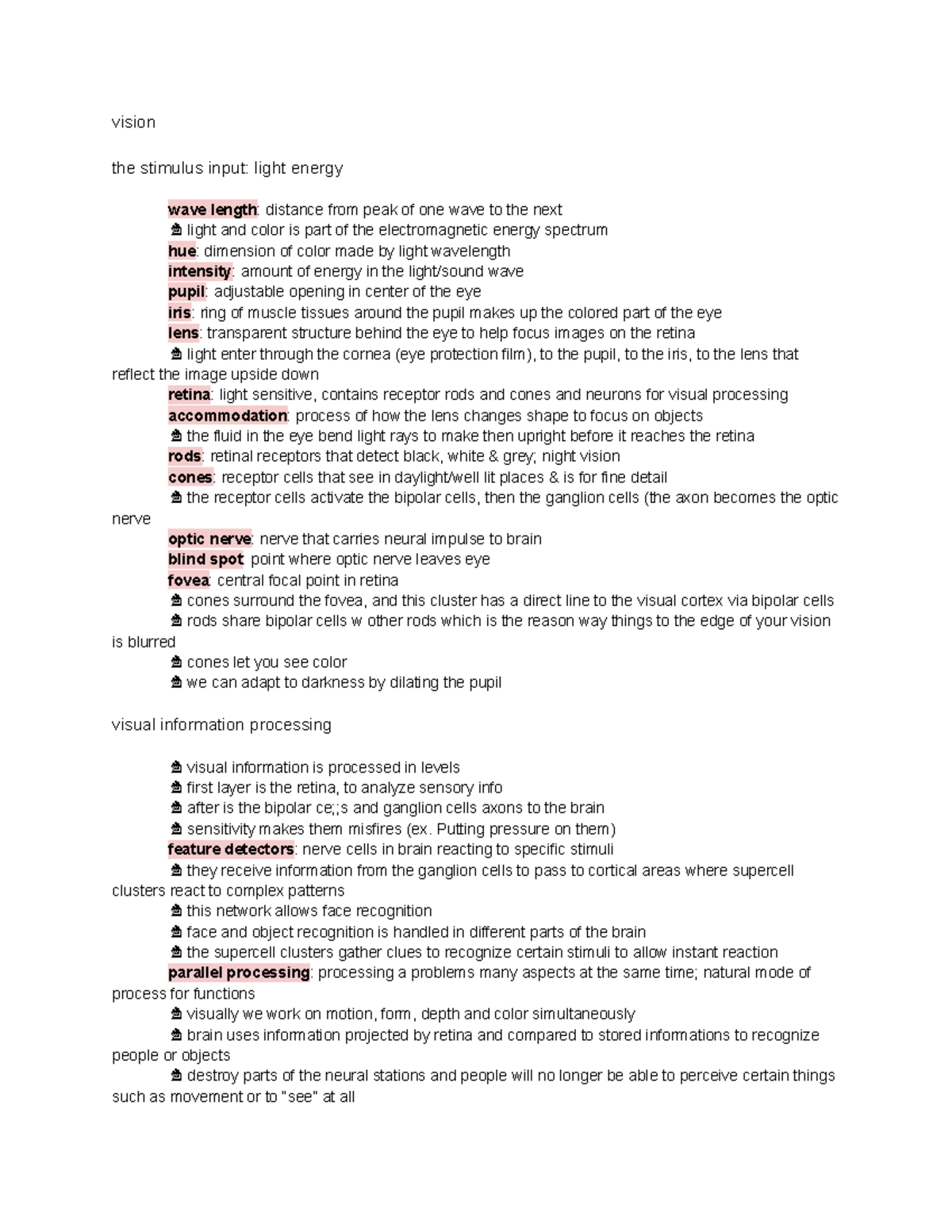 Vision notes - vision the stimulus input: light energy wave length ...
