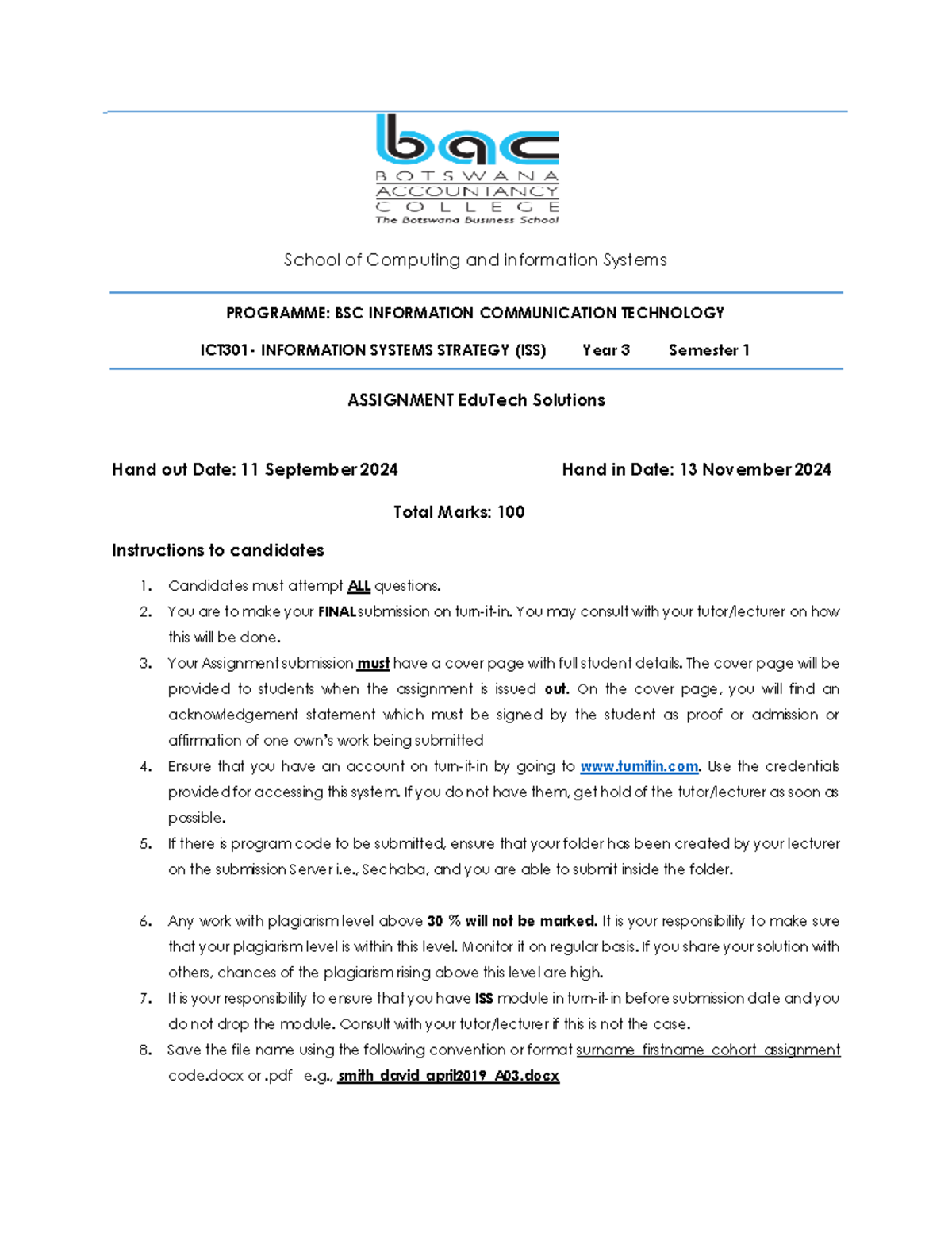 ICT301 ISS Assignment 2024 - School of Computing and information Systems PROGRAMME: BSC ...