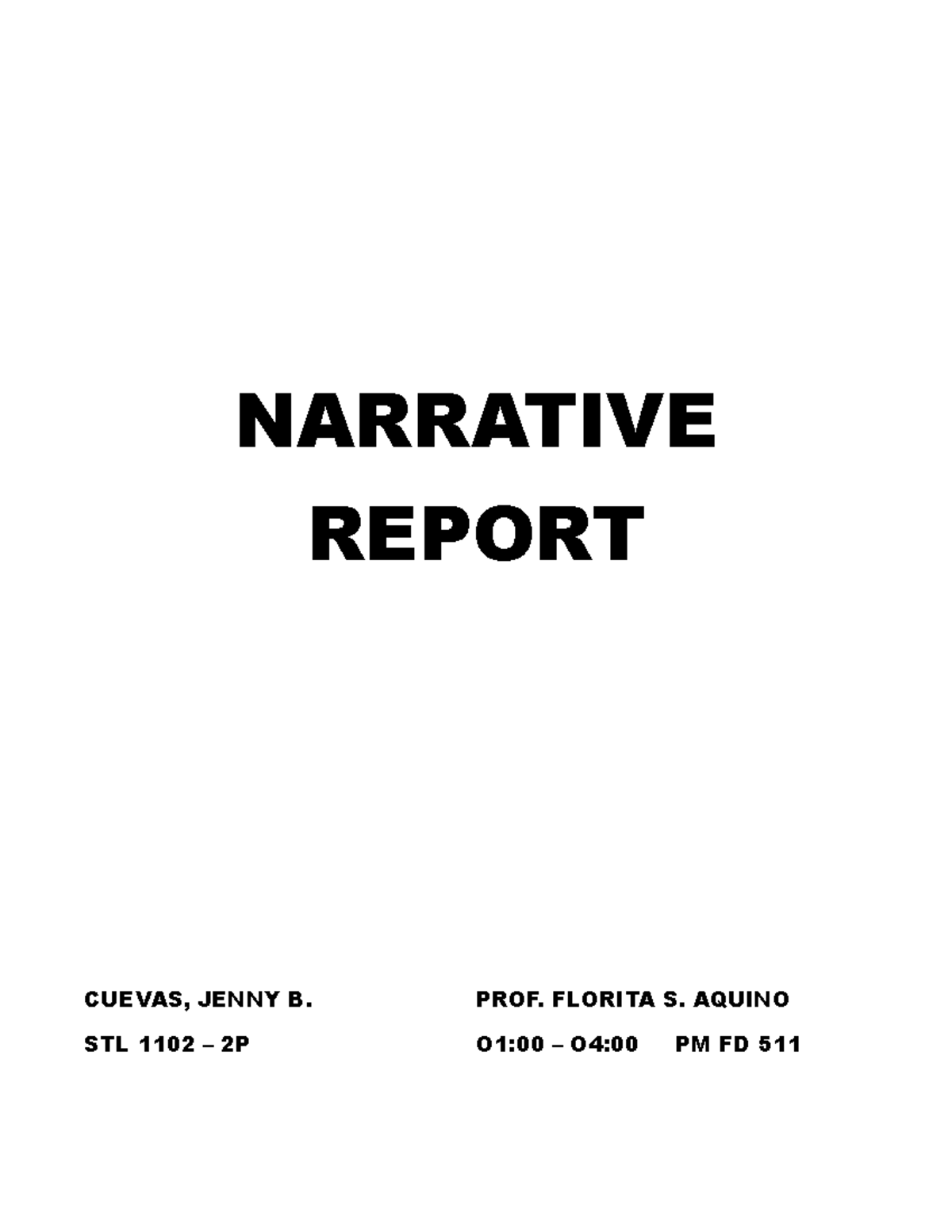 Narrative- Report - Mandatory assignment - NARRATIVE REPORT CUEVAS ...