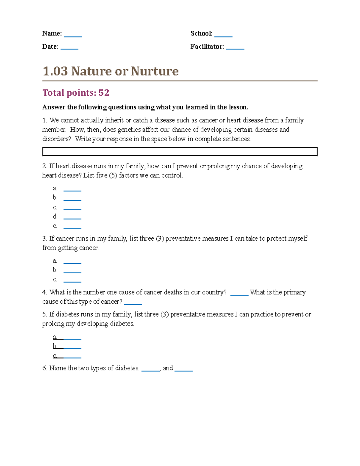 01-03 task - Name: Date: School: Facilitator: 1 Nature or Nurture Total ...