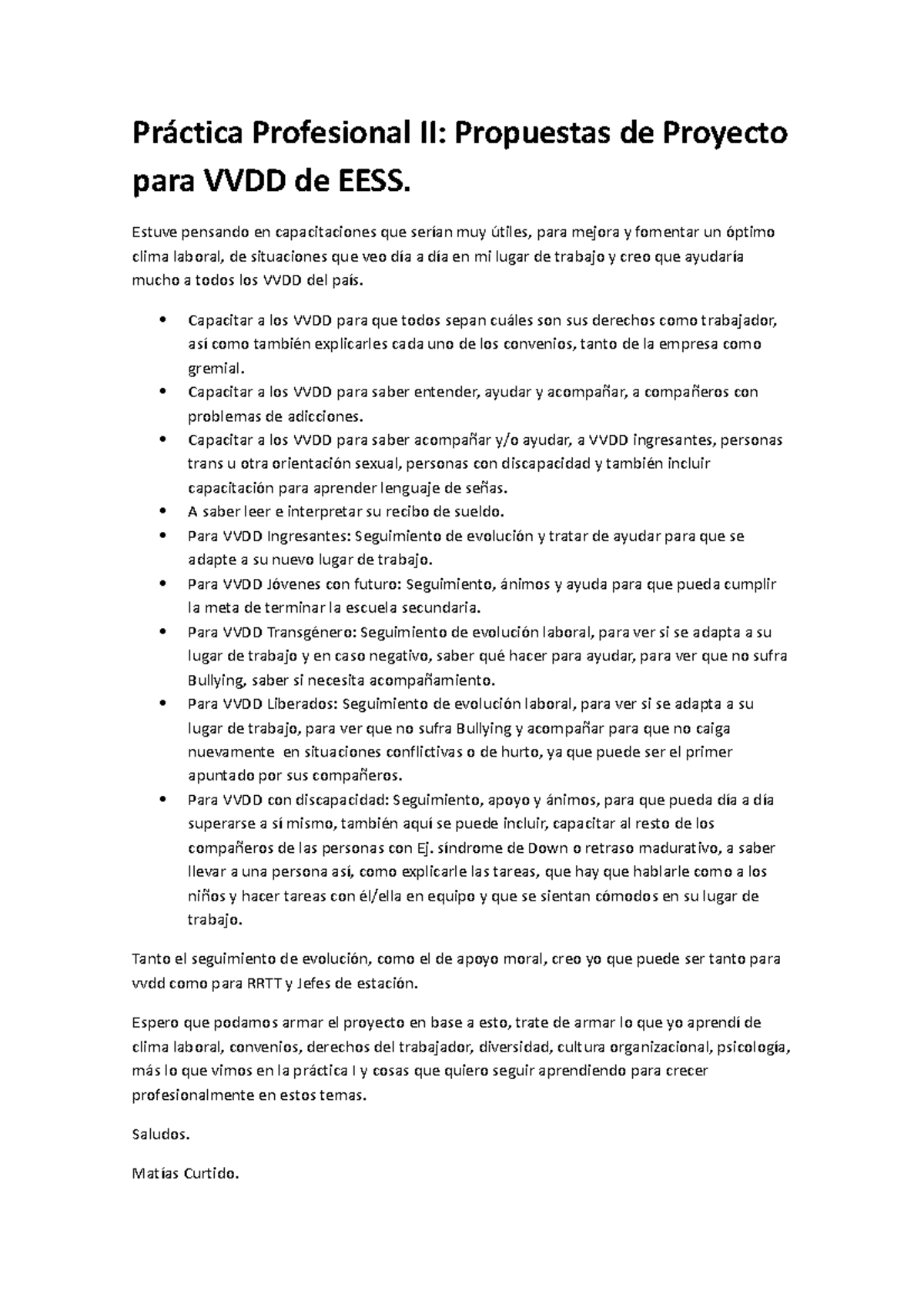 Práctica Profesional II - Práctica Profesional II: Propuestas de Proyecto para VVDD de EESS ...