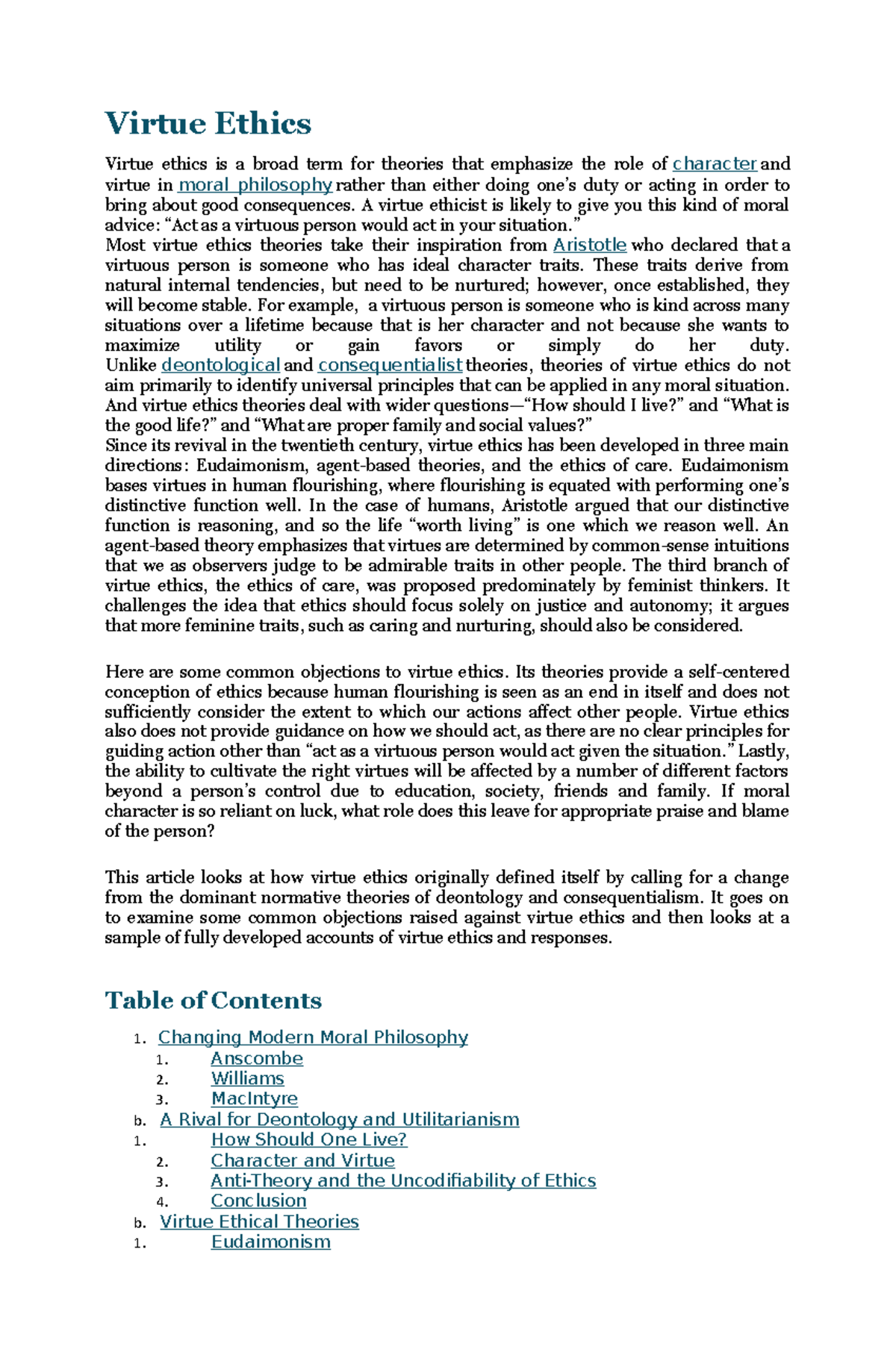 Virtue Ethics - Virtue Ethics Virtue ethics is a broad term for ...