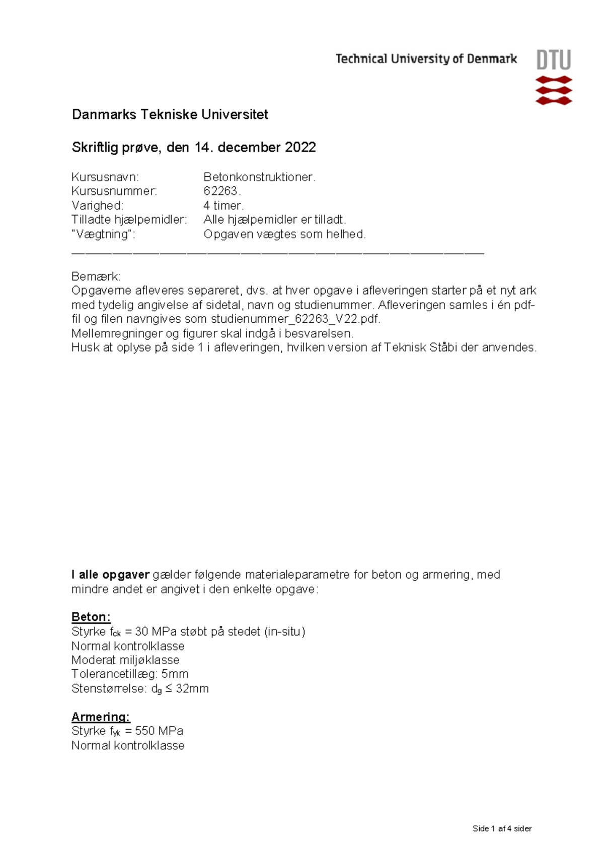 62263 V22 - eksamen 2022 beton - Danmarks Tekniske Universitet Skriftlig prøve, den 14. december ...