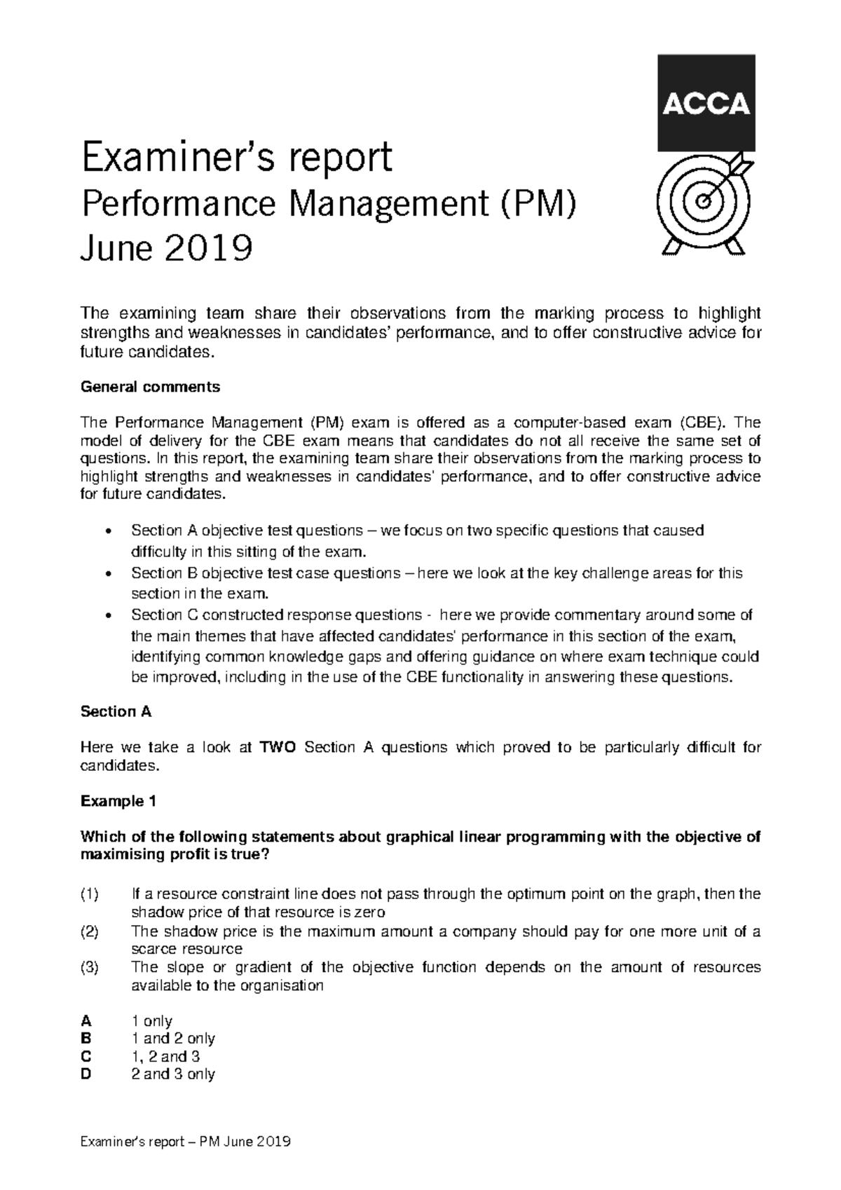 Exam 1 June 2019, answers - Examiner’s report Performance Management ...