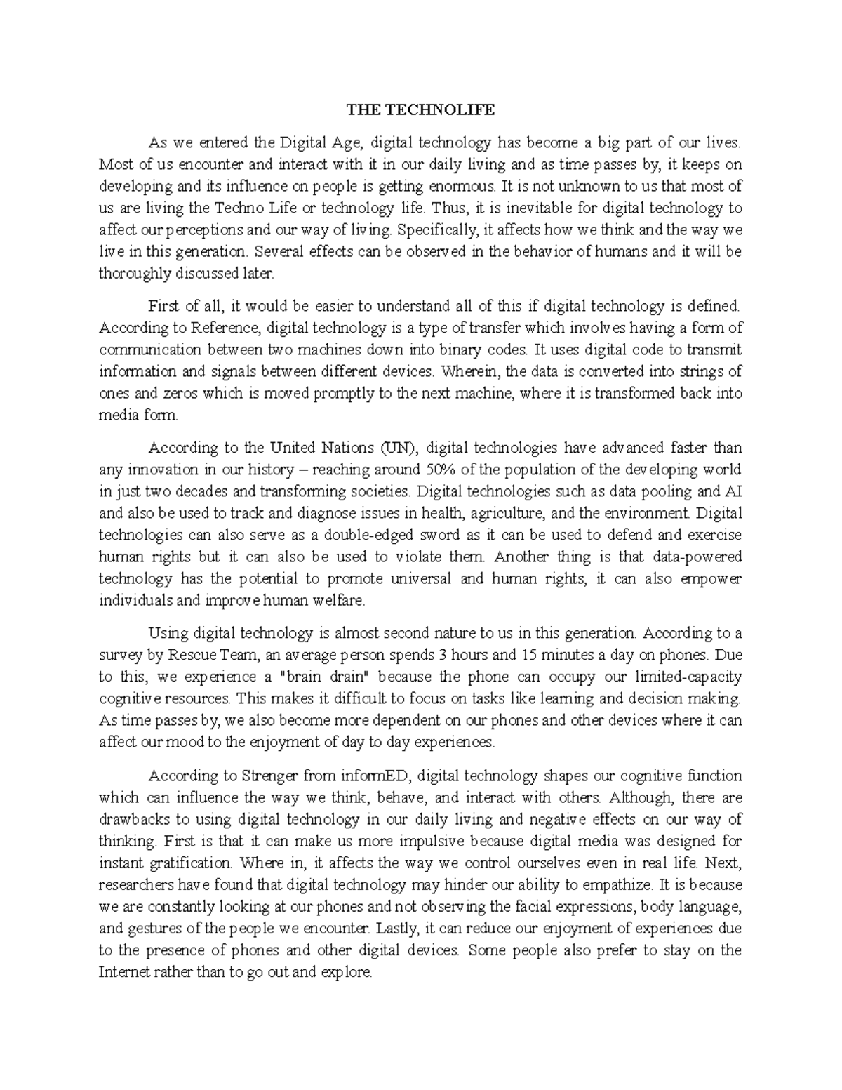 Paper- Presentation - Grade: B - THE TECHNOLIFE As we entered the ...