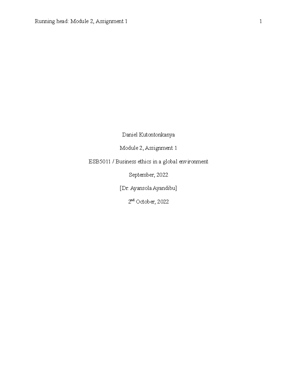 Module 2 Assignment - Running head: Module 2, Assignment 1 Daniel Kutontonkanya Module 2 ...