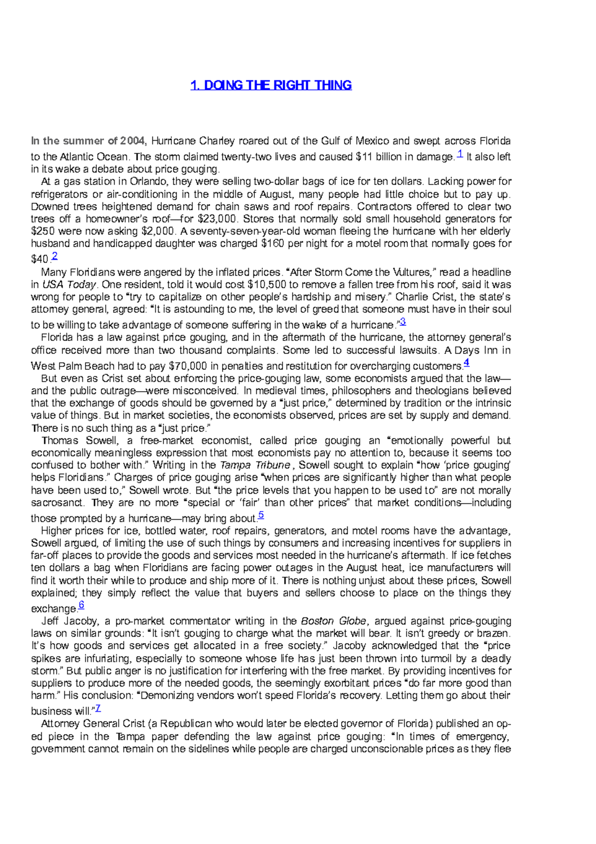 Sandel, Justice - Introduction - 1. DOING THE RIGHT THING In the summer ...