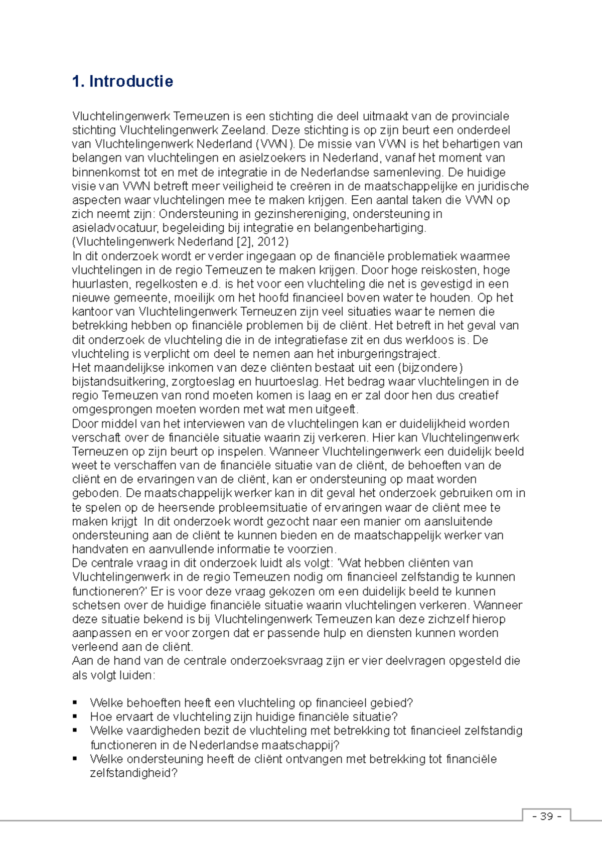 Scriptie volledig - 1. Introductie Vluchtelingenwerk Terneuzen is een ...