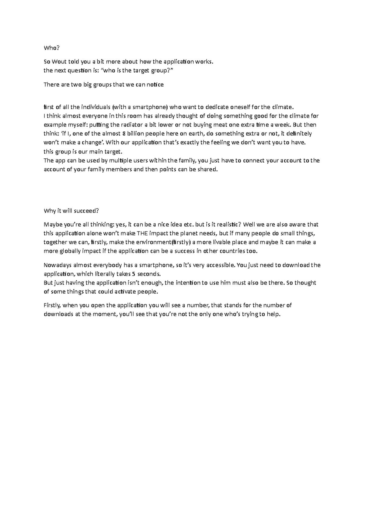 Tekst engels voor mijn presentatie samen met wout - Who? So Wout told ...