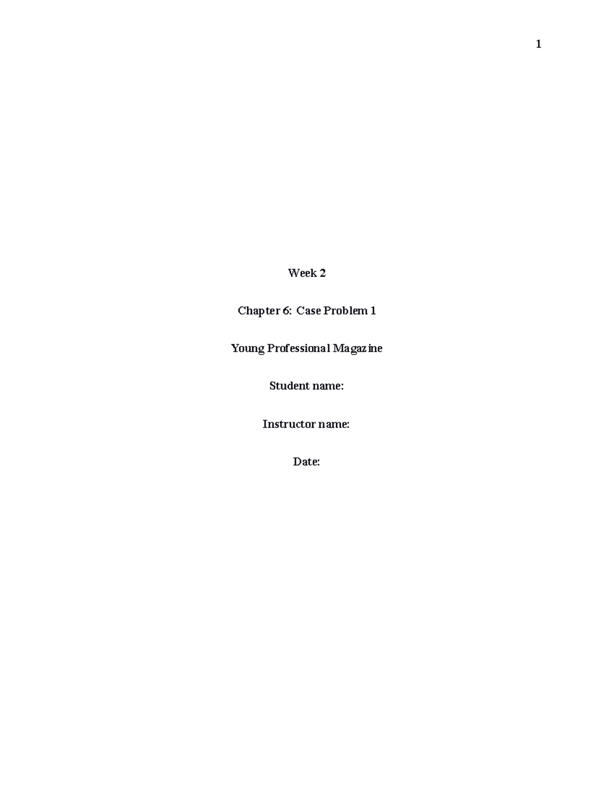 AY NOV25 BAC W2 Young Professional Magazine - Week 2 Chapter 6: Case Problem 1 Young ...