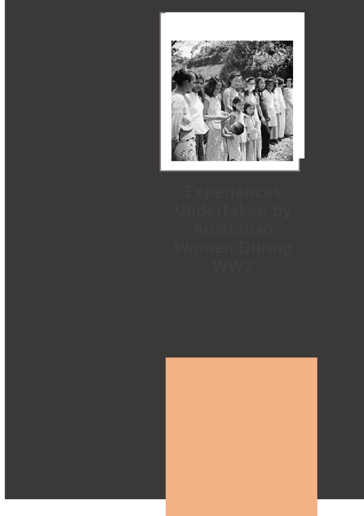 Experiences Undertaken by Australian Women during WW2 - Experiences ...
