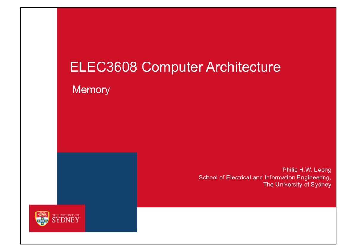 L8.0-memory - Exchange Notes - ELEC3608 Computer Architecture Philip H ...