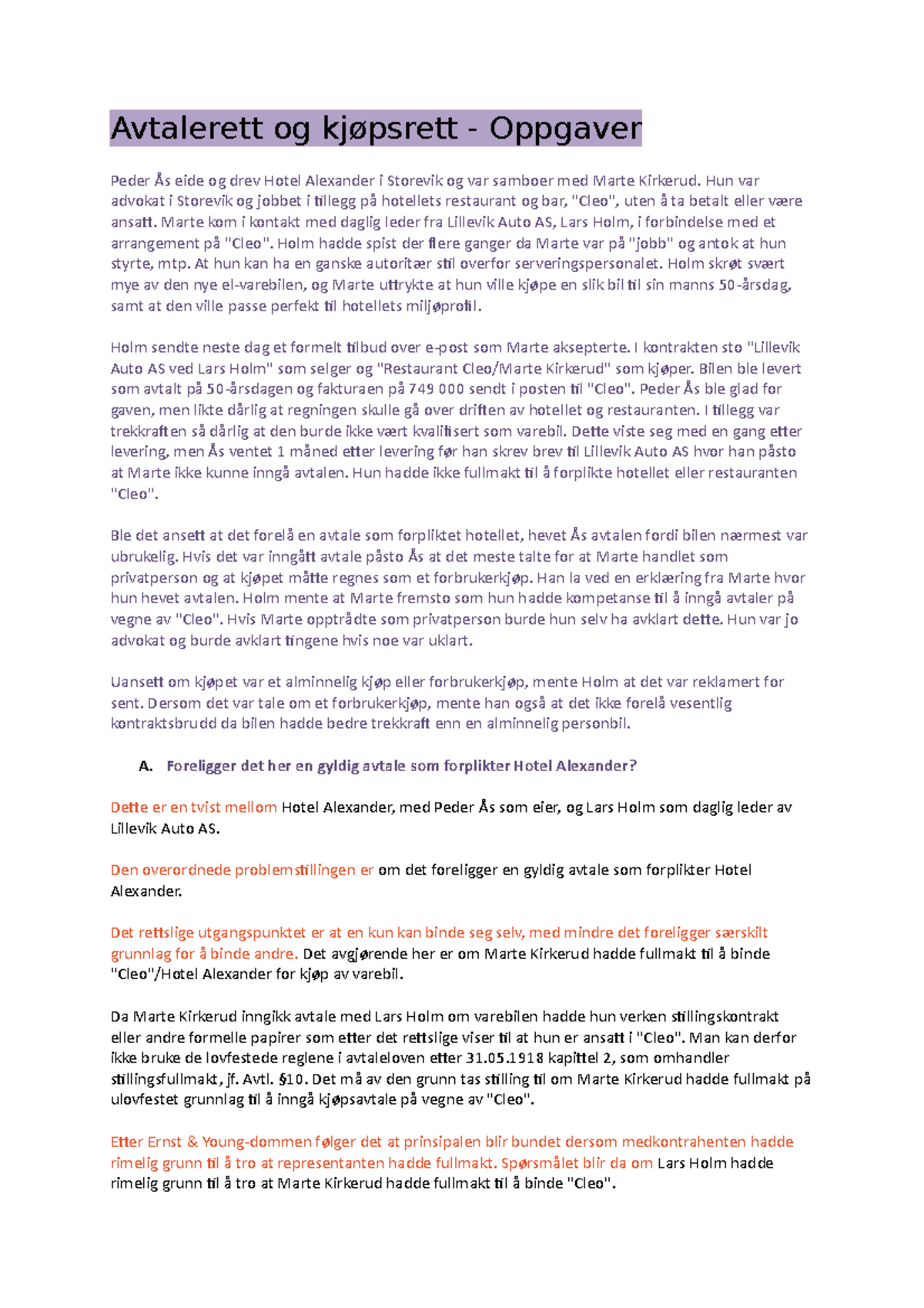 Avtalerett og kjøpsrett - Oppgaver - Avtalerett og kjøpsrett - Oppgaver Peder Ås eide og drev ...