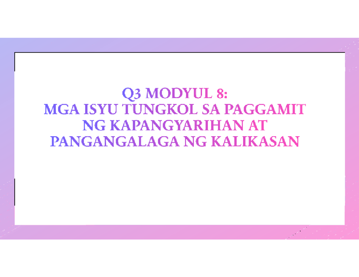 PPT Q3 Modyul 8 Kalikasan - Filipino sa piling larangan - Klimatikong ...