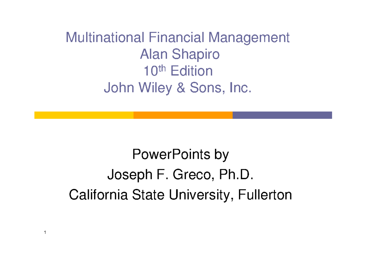 Ch20 MANAGING THE MULTINATIONAL FINANCIAL SYSTEM - 1 Multinational ...