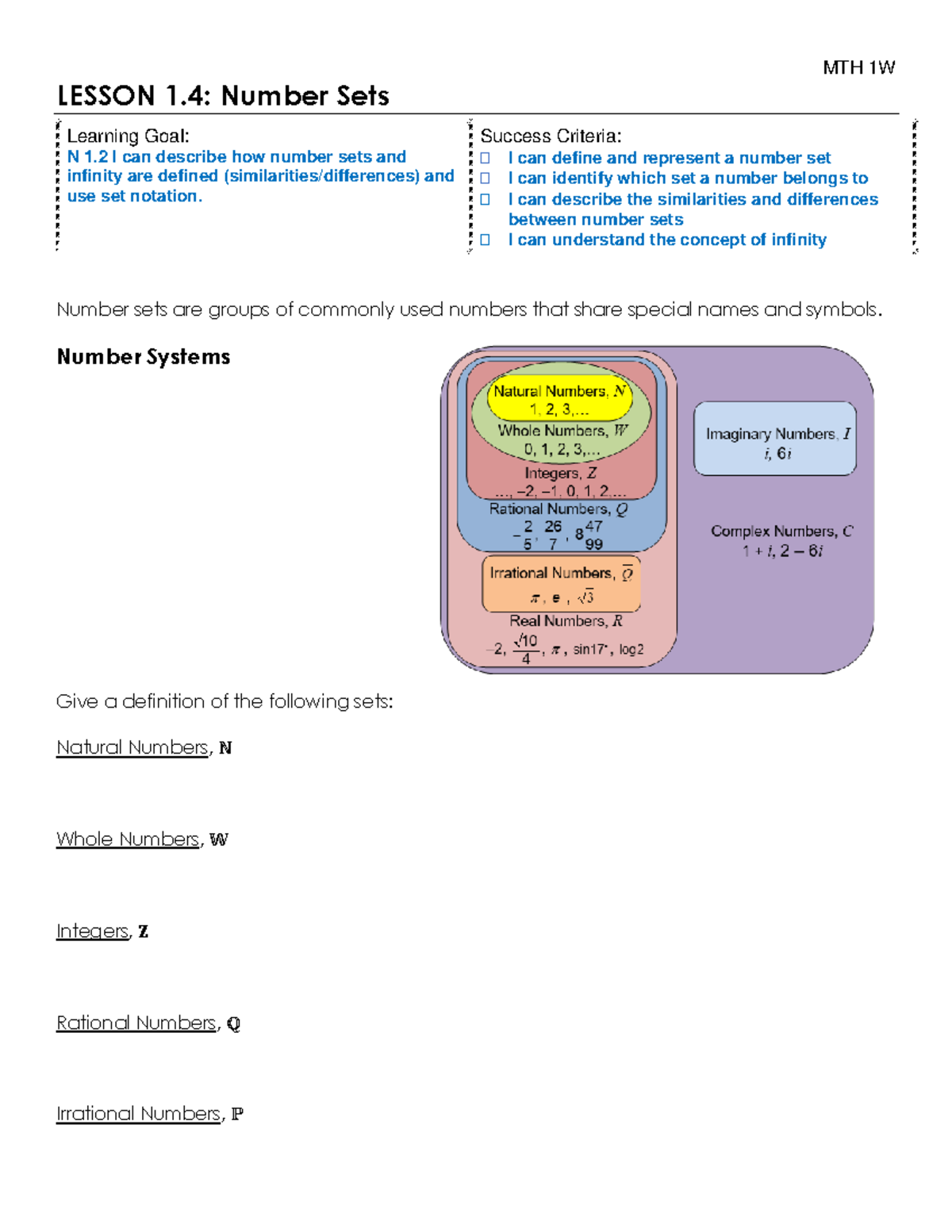 Number Sets Gr.9 - MTH 1W LESSON 1: Number Sets Number sets are groups of commonly used numbers ...