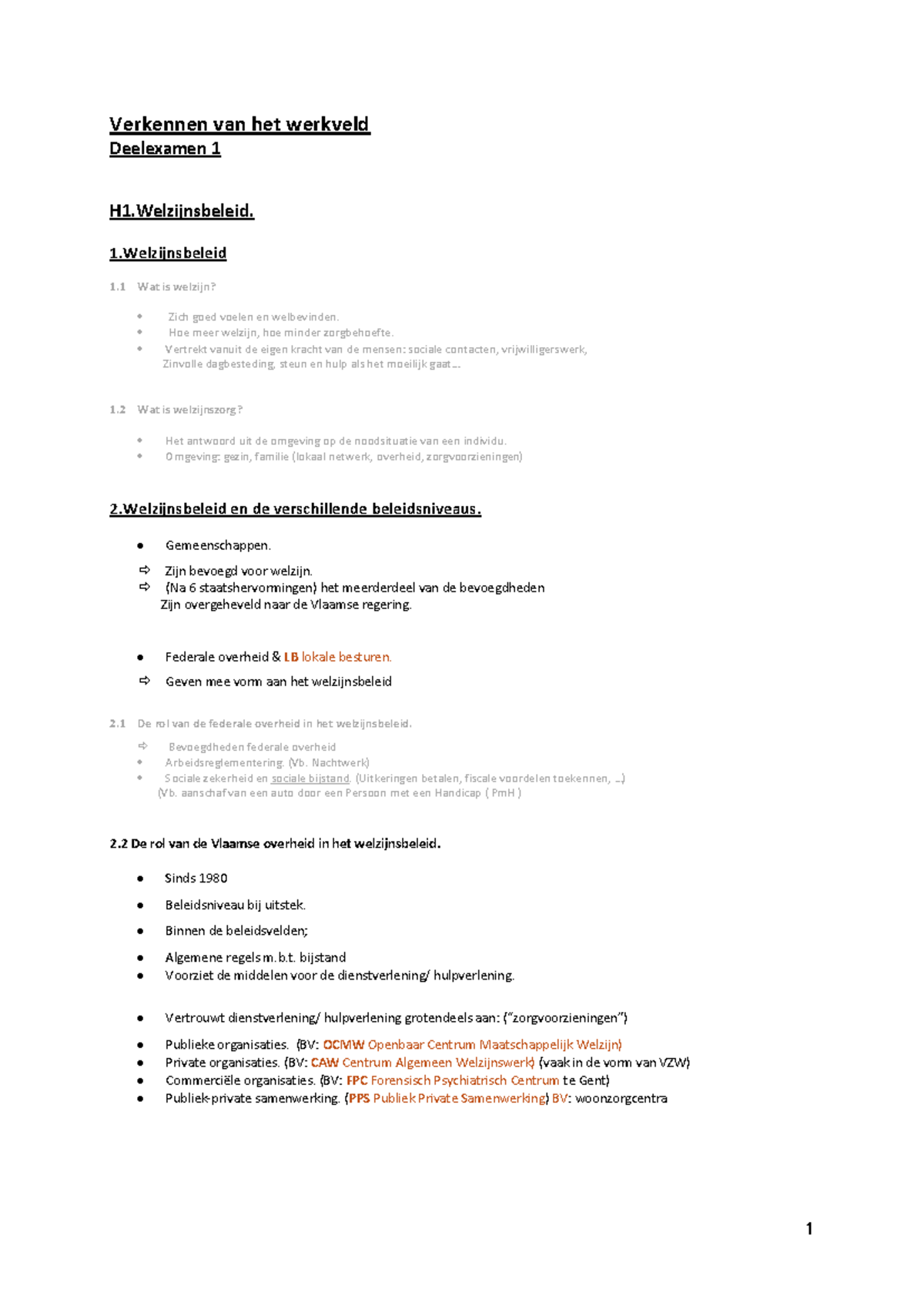 Samenvatting Verkennen vh werkveld Deel Examen 1 - Verkennen van het ...