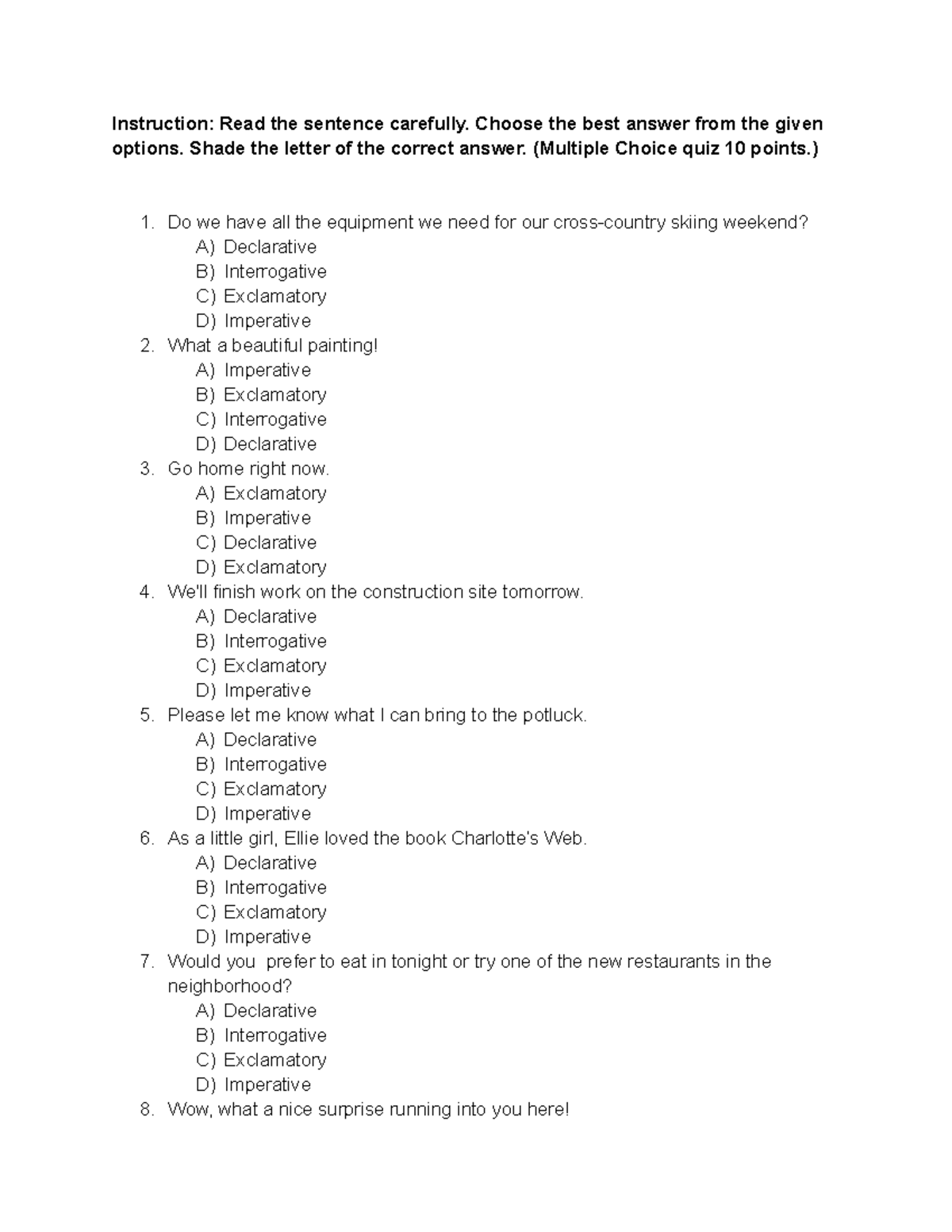 Multiple Choice quiz 10 points - Instruction: Read the sentence ...