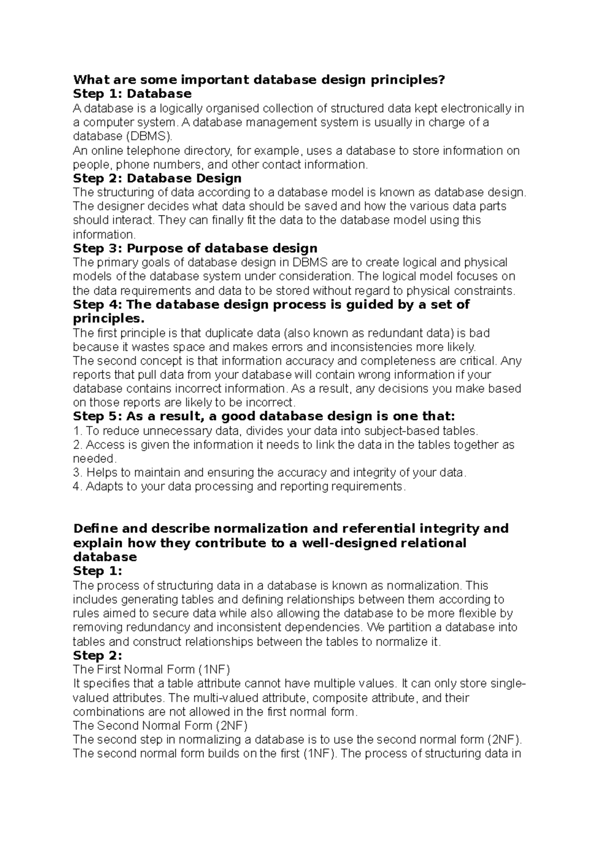 Define And Describe Normalization And Referential Integrity And Explain How They Contribute To A