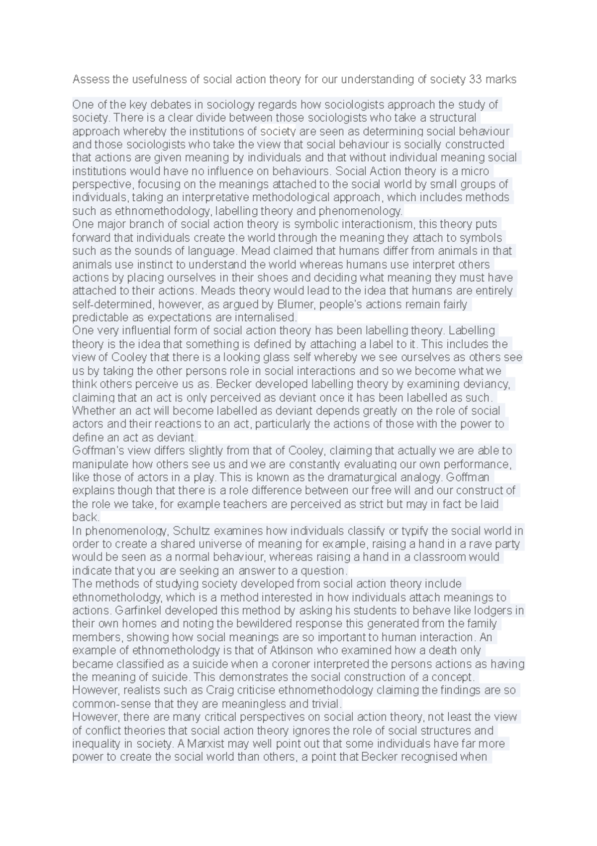 Assess the usefulness of social action theory for our understanding of ...