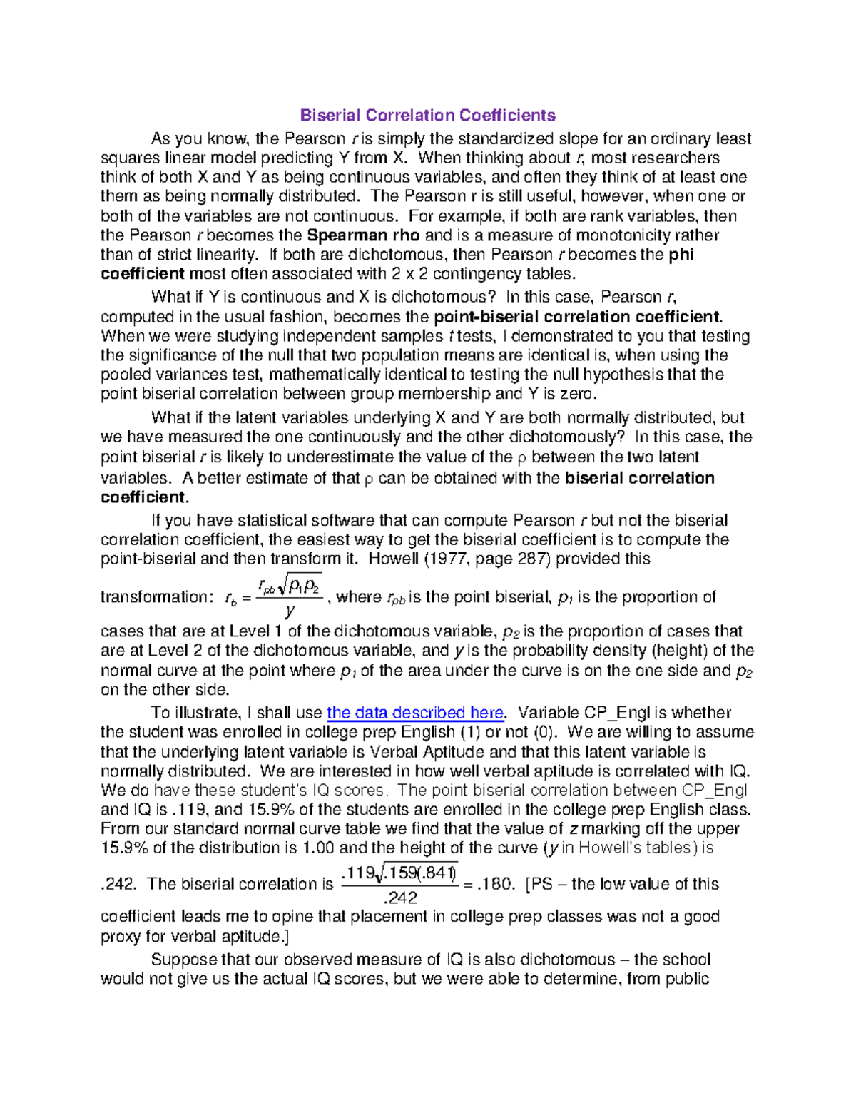Biserial Correlation Coefficients When Thinking About R Most