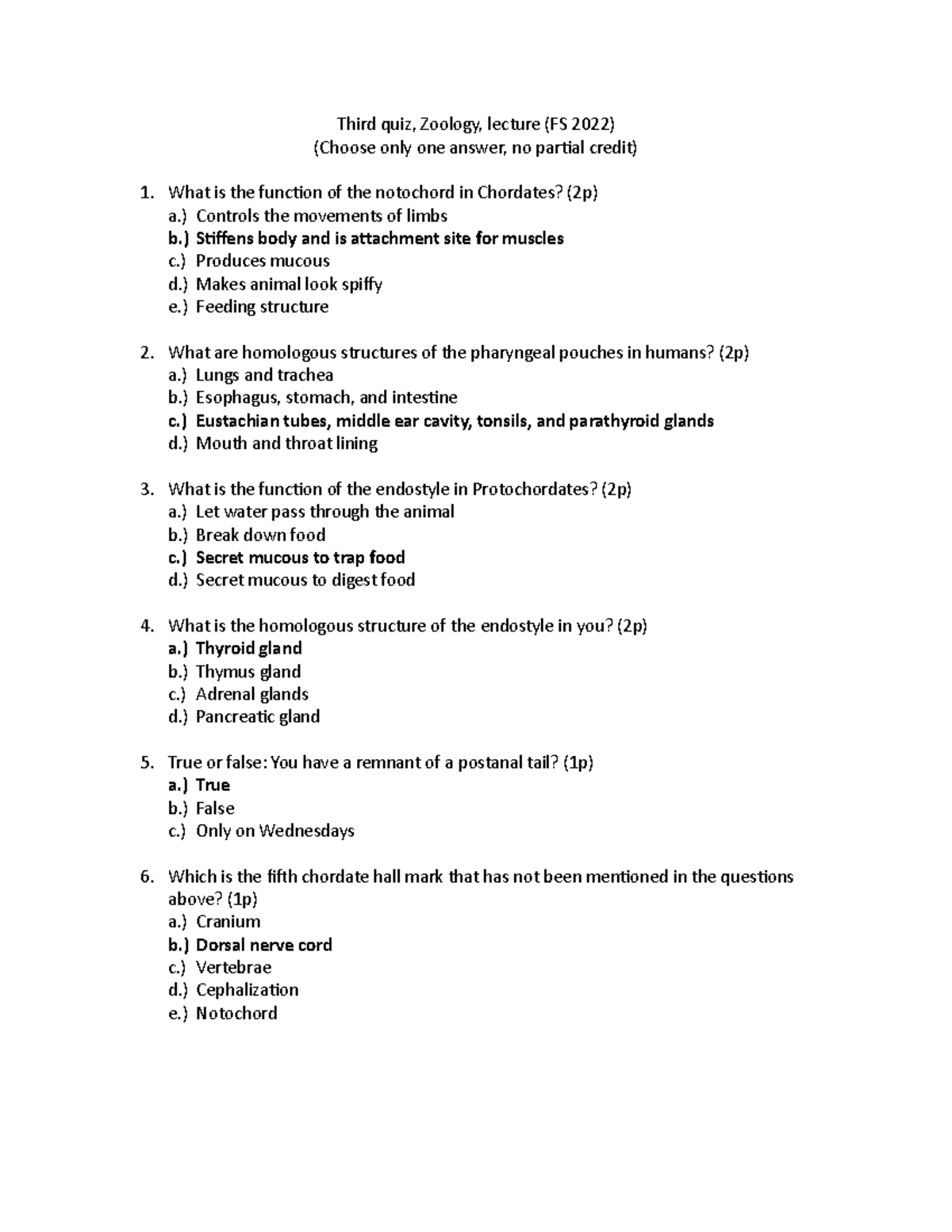 Third lecture quiz-key - Third quiz, Zoology, lecture (FS 2022) (Choose only one answer, no ...