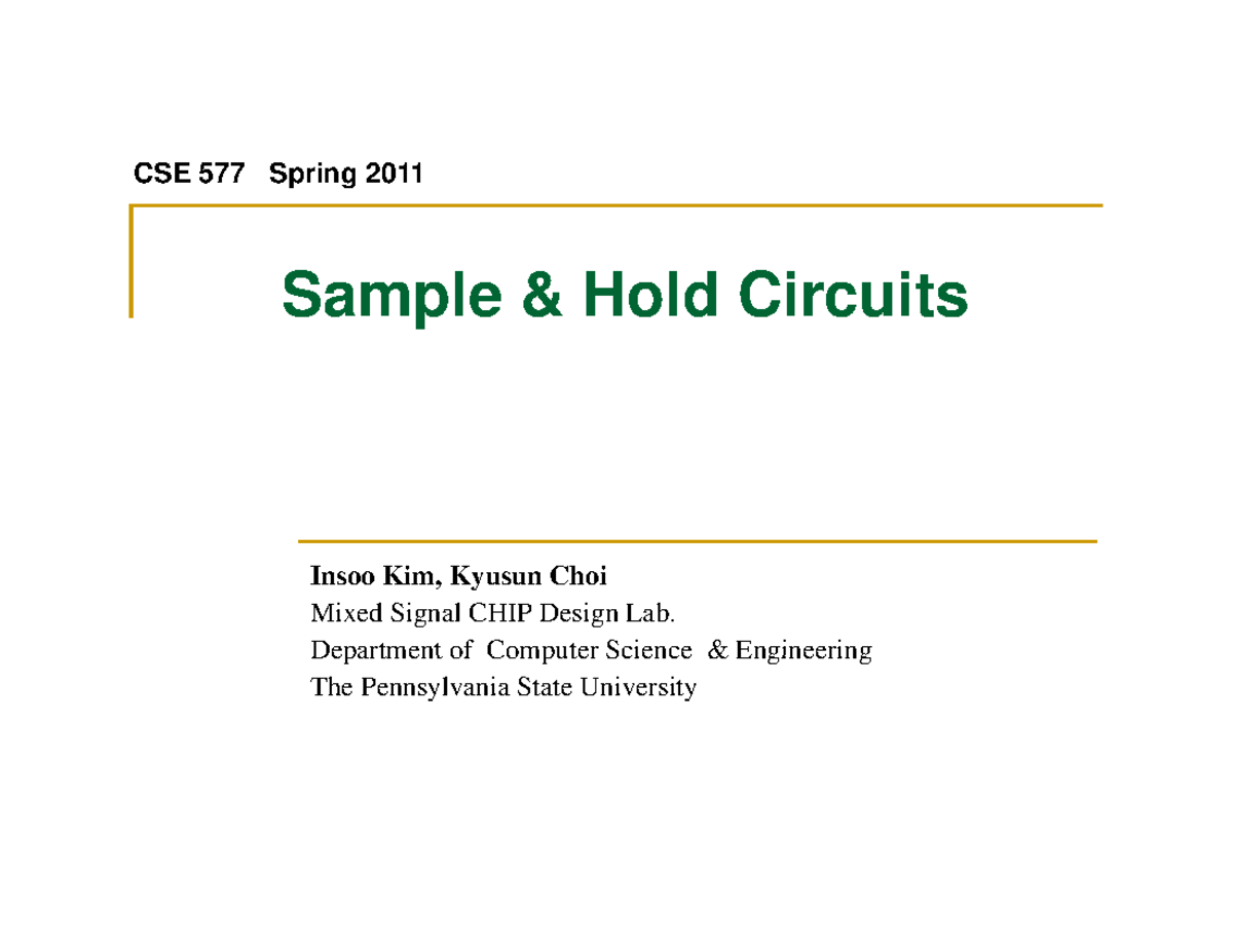 S07Sample Hold - Sample and Hold - CSE 577 Spring 2011 Sample & Hold ...