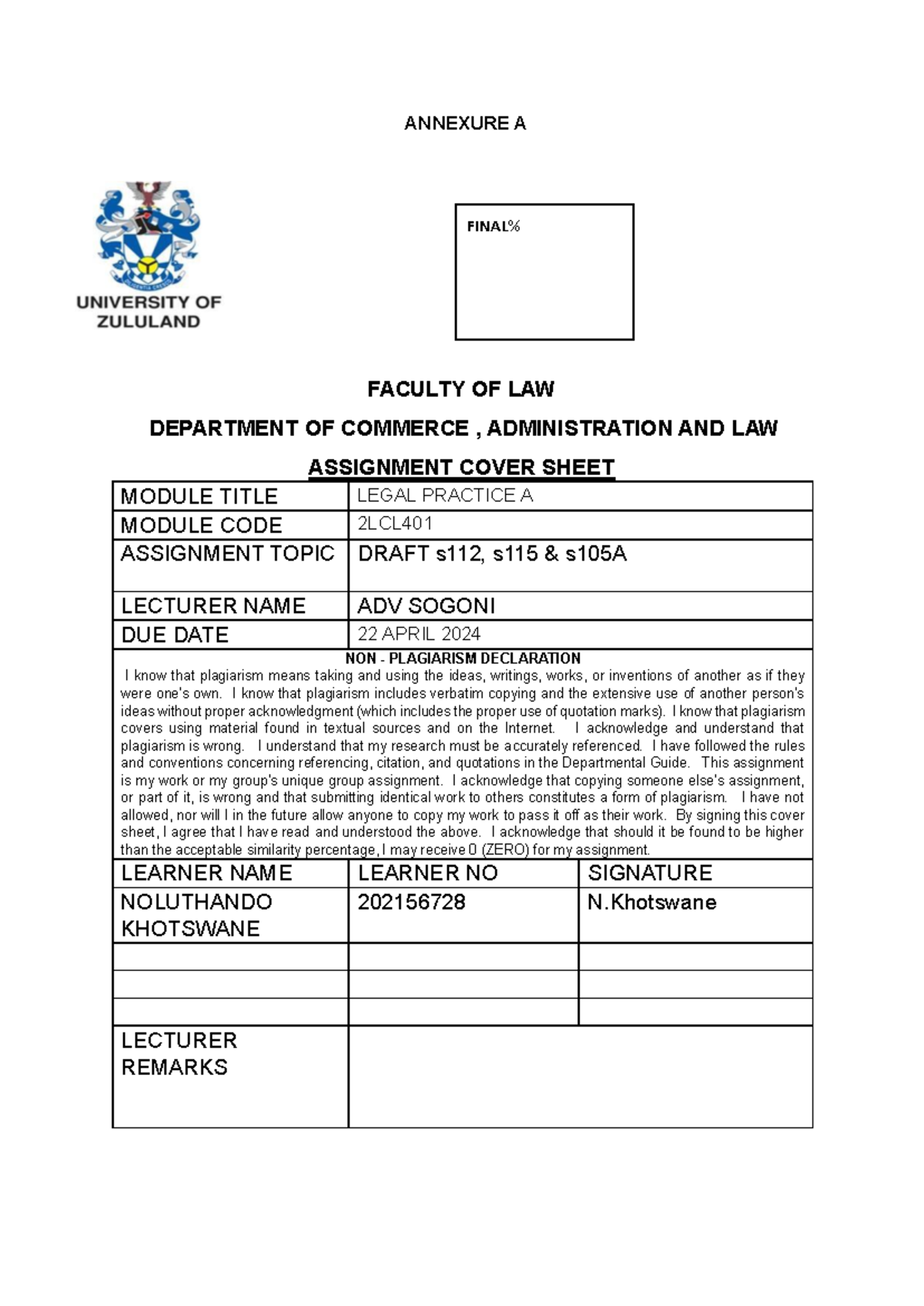 Legal practice assignment 1 - ANNEXURE A FINAL% FACULTY OF LAW ...