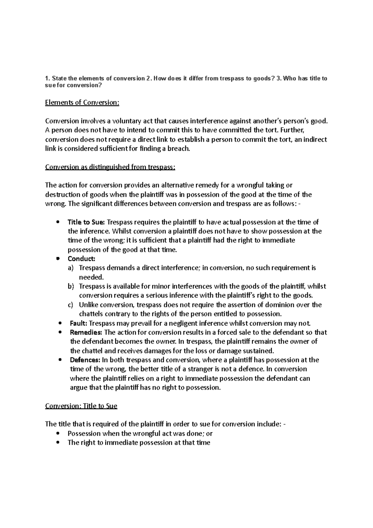 Torts week 3 - Week 3 Tutorial Question Answer - 1. State the elements of conversion 2. How does ...