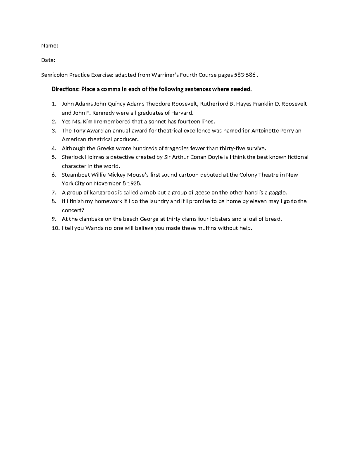 Comma practice - Name: Date: Semicolon Practice Exercise: adapted from ...