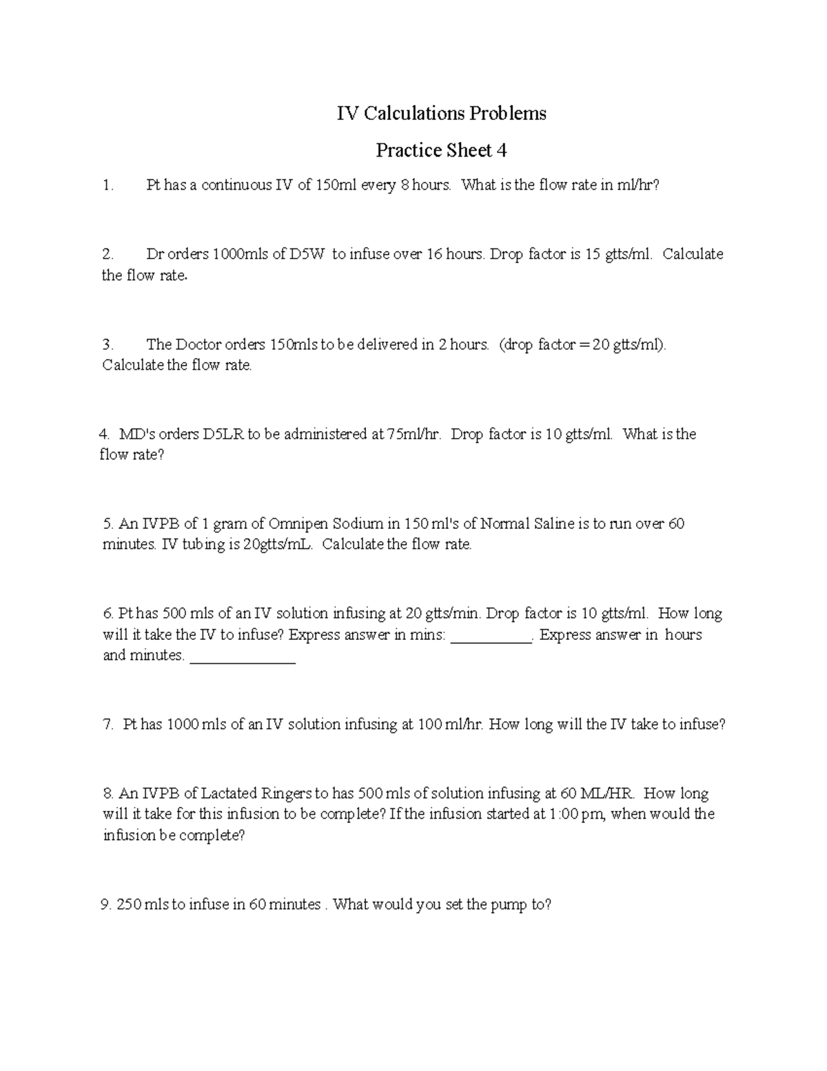 Nur 102 IV Calculations Practice sheet 4 - IV Calculations Problems Practice Sheet 4 1. Pt has a ...
