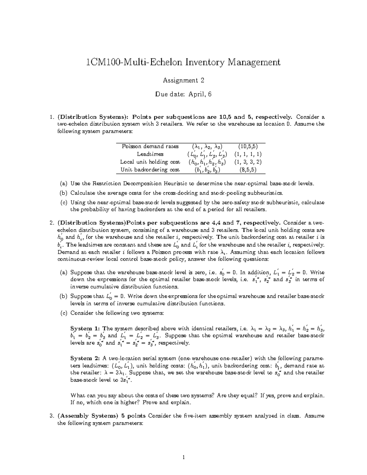 Assignment 2 2023 - 1CM100-Multi-Echelon Inventory Management Assignment 2 Due date: April, 6 ...