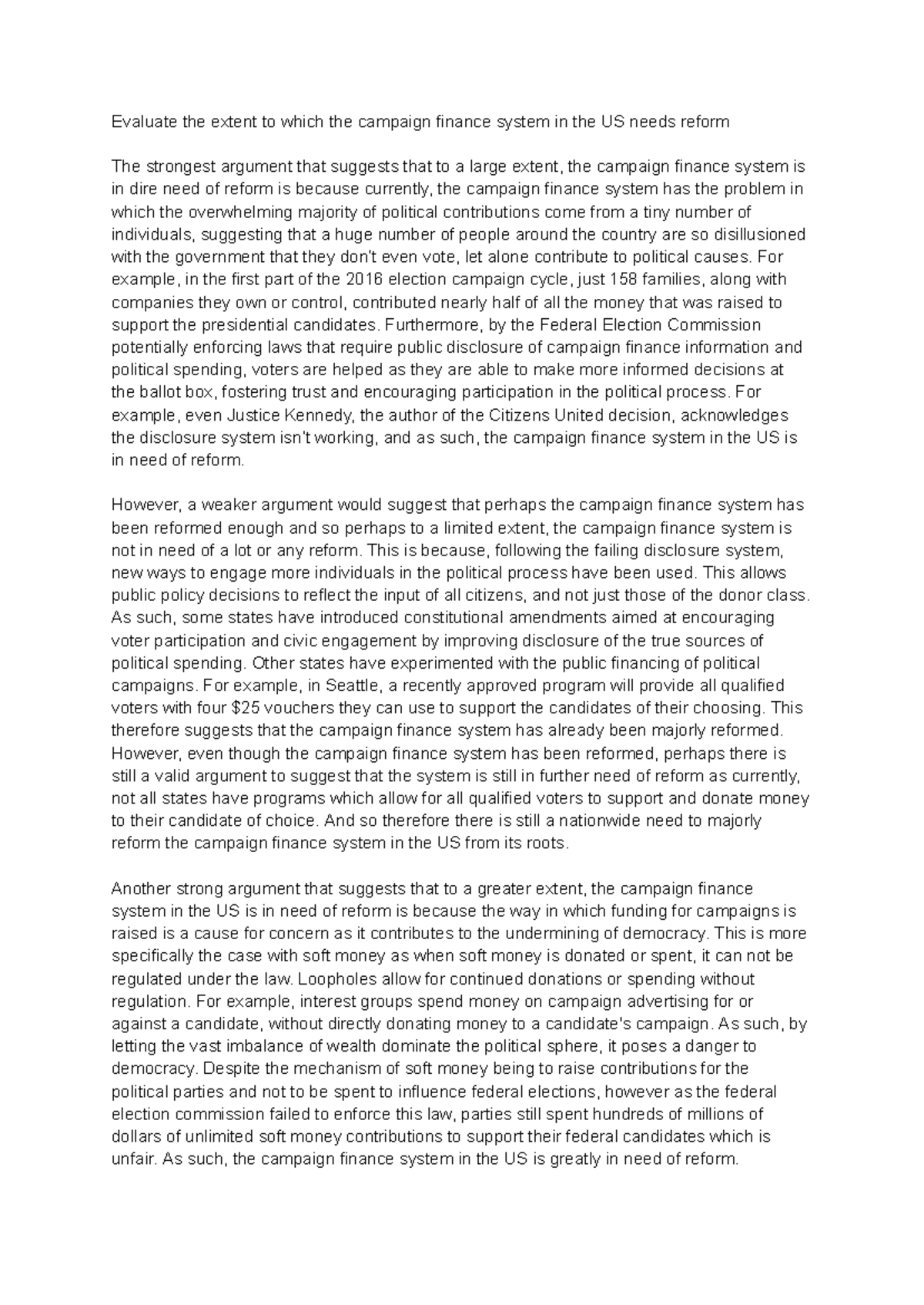 Evaluate the extent to which the campaign finance system in the US ...