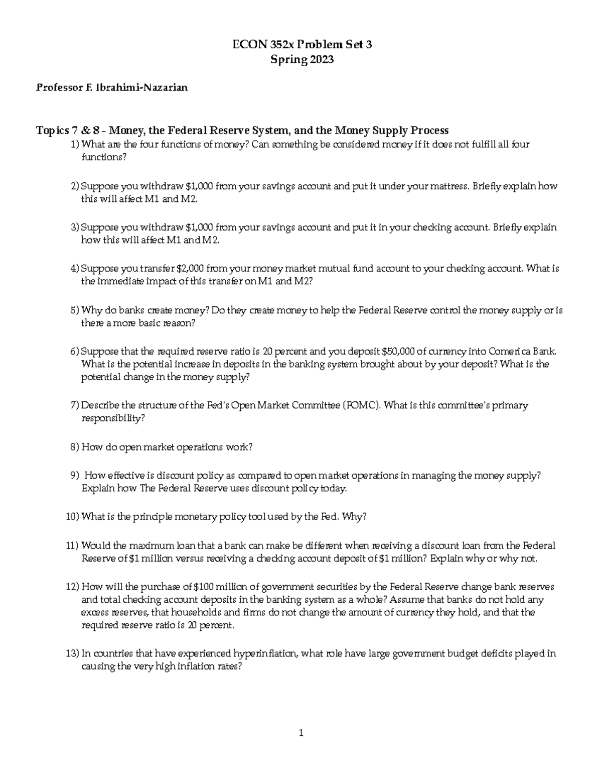 ECON 352x Problem Set 3 - Ibrahimi-Nazarian Topics 7 & 8 - Money, the ...