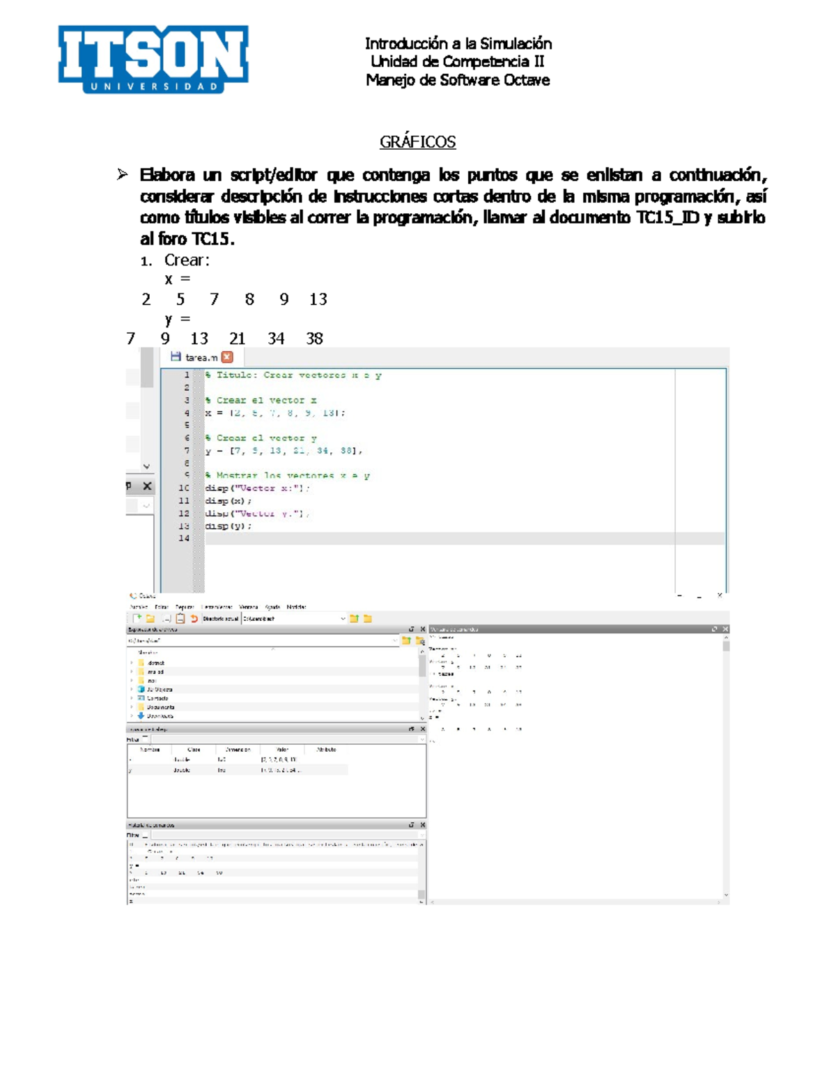Graficos - mmmmmmmmmmm - GRÁFICOS Elabora un script/editor que contenga ...