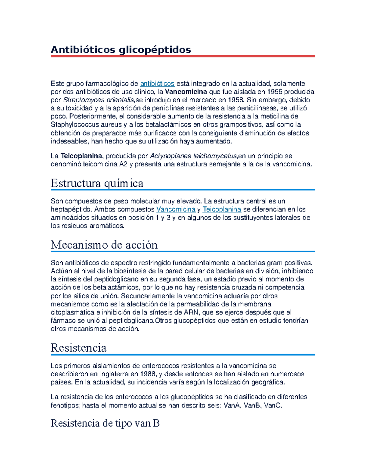 Antibióticos glicopéptidos - Antibióticos glicopéptidos Este grupo ...