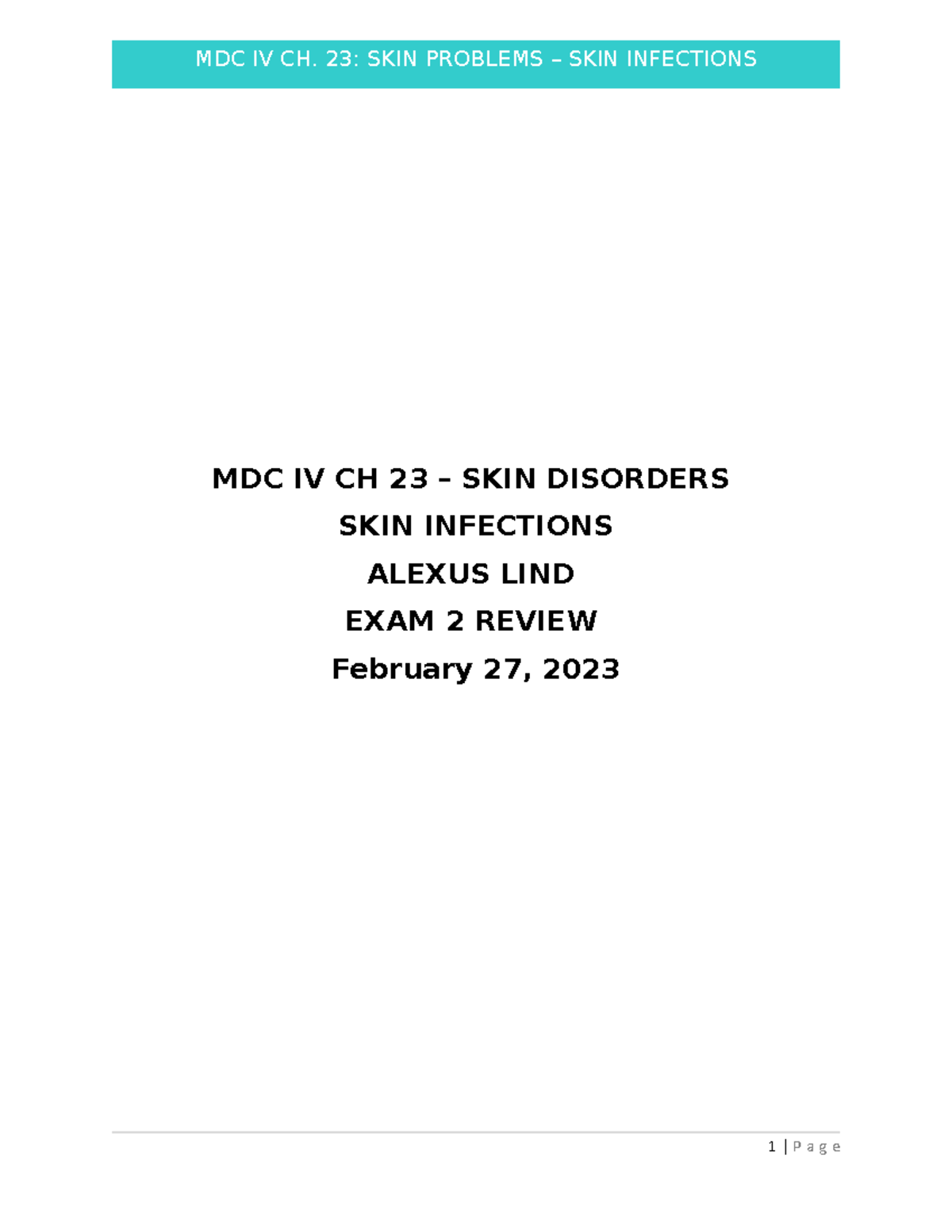 MDC IV CH 23 – SKIN Disorders - SKIN Infections - MDC IV CH 23 – SKIN DISORDERS SKIN INFECTIONS ...