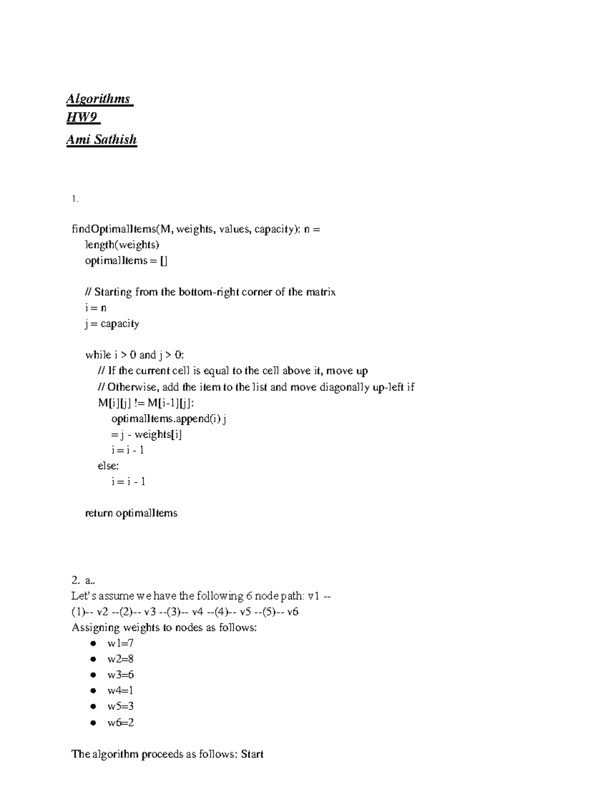 Algo hw9 - hard hw to be done - Algorithms HW Ami Sathish ...