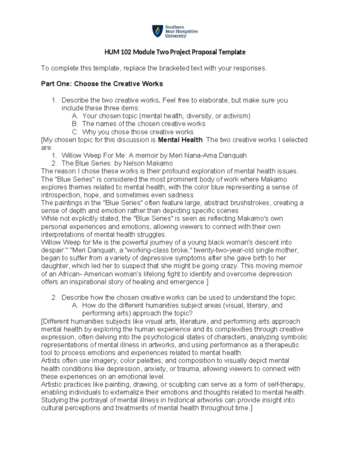 HUM 102 Module Two Project 2 - HUM 102 Module Two Project Proposal Template To complete this ...