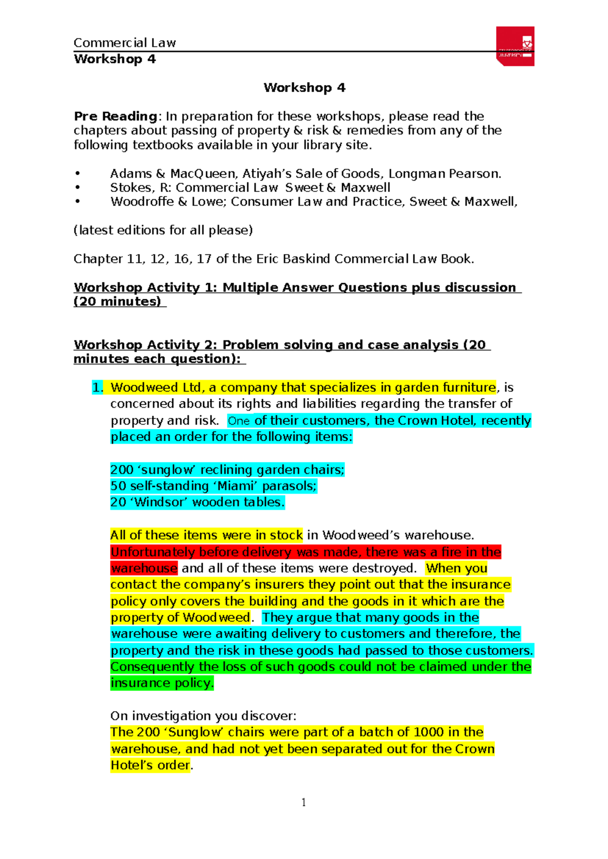 Workshop 4 - Workshop 4 Workshop 4 Pre Reading: In preparation for these workshops, please read ...