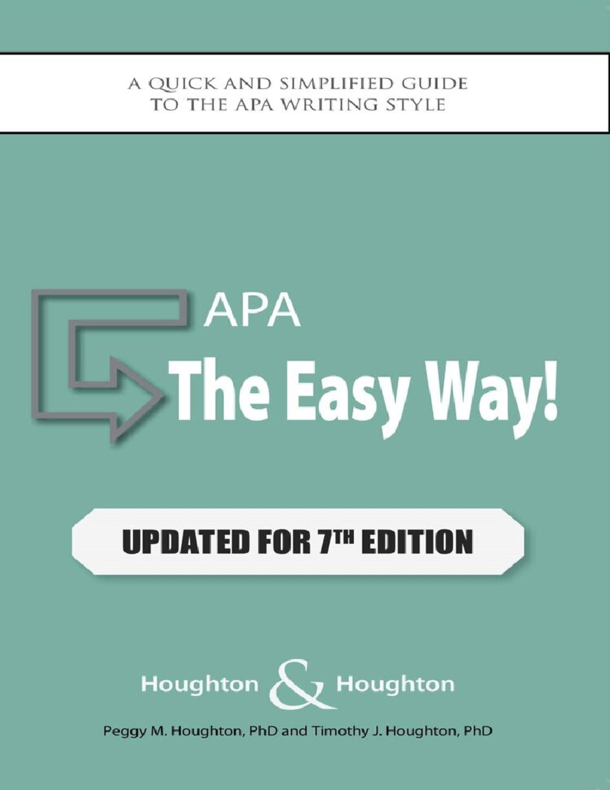 APA The Easy Way (Updated for - Peggy M. Houghton - APA: The Easy Way ...
