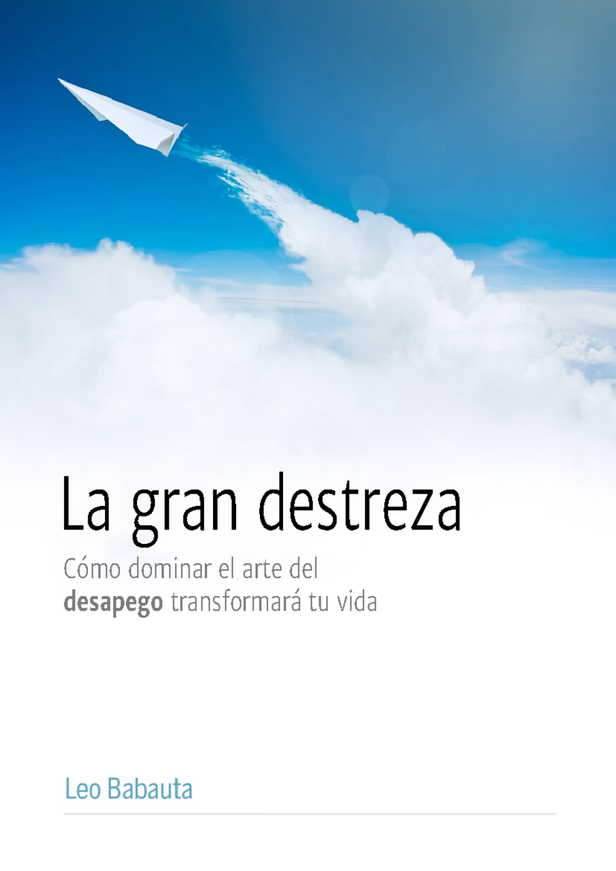 La-gran-destreza - Practicas - La gran destreza ####### Cómo dominar el ...