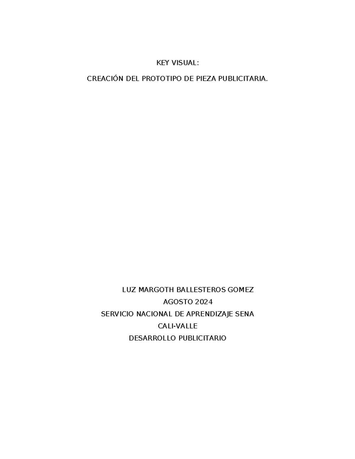 KEY Visual - key - KEY VISUAL: CREACIÓN DEL PROTOTIPO DE PIEZA ...