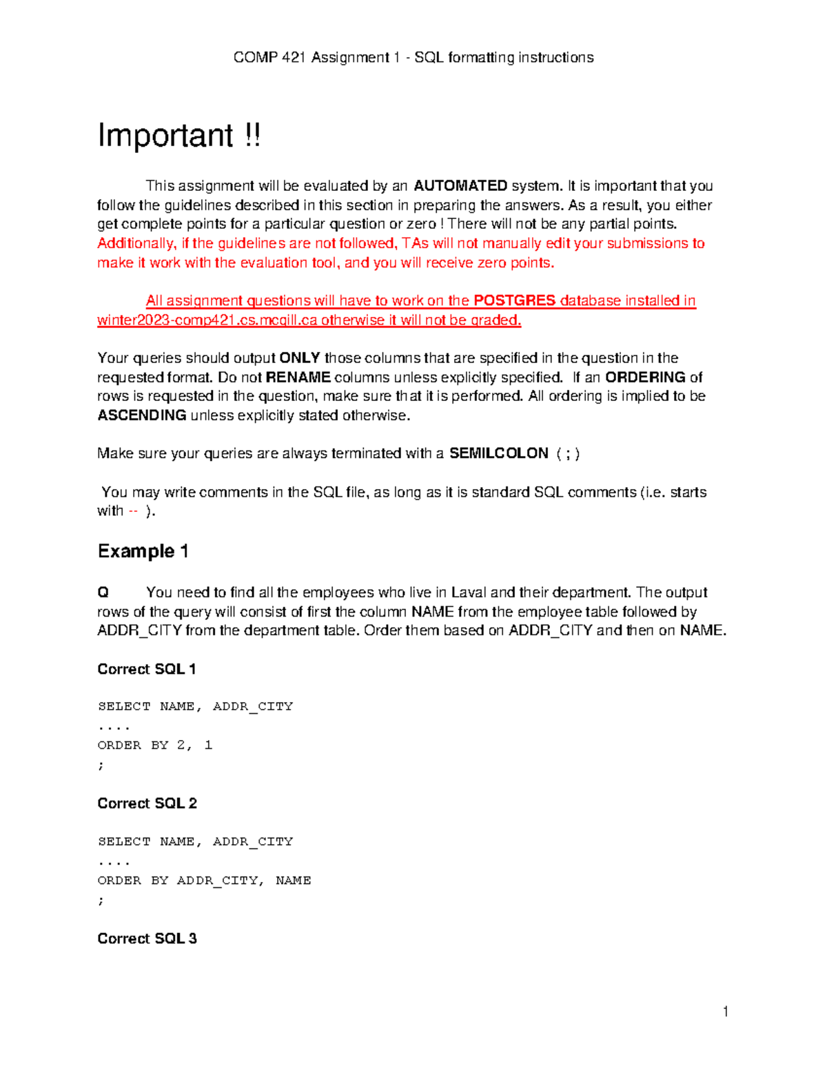 COMP421 A2 SQL Format Guidelines - Important !! This assignment will be evaluated by an ...