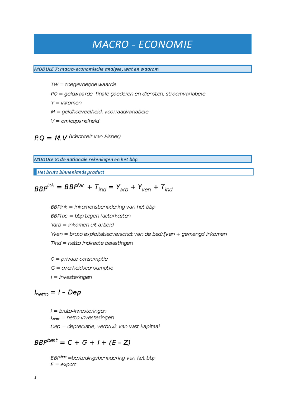 Macro-economie formules - MACRO - ECONOMIE MODULE 7: macro-economische ...