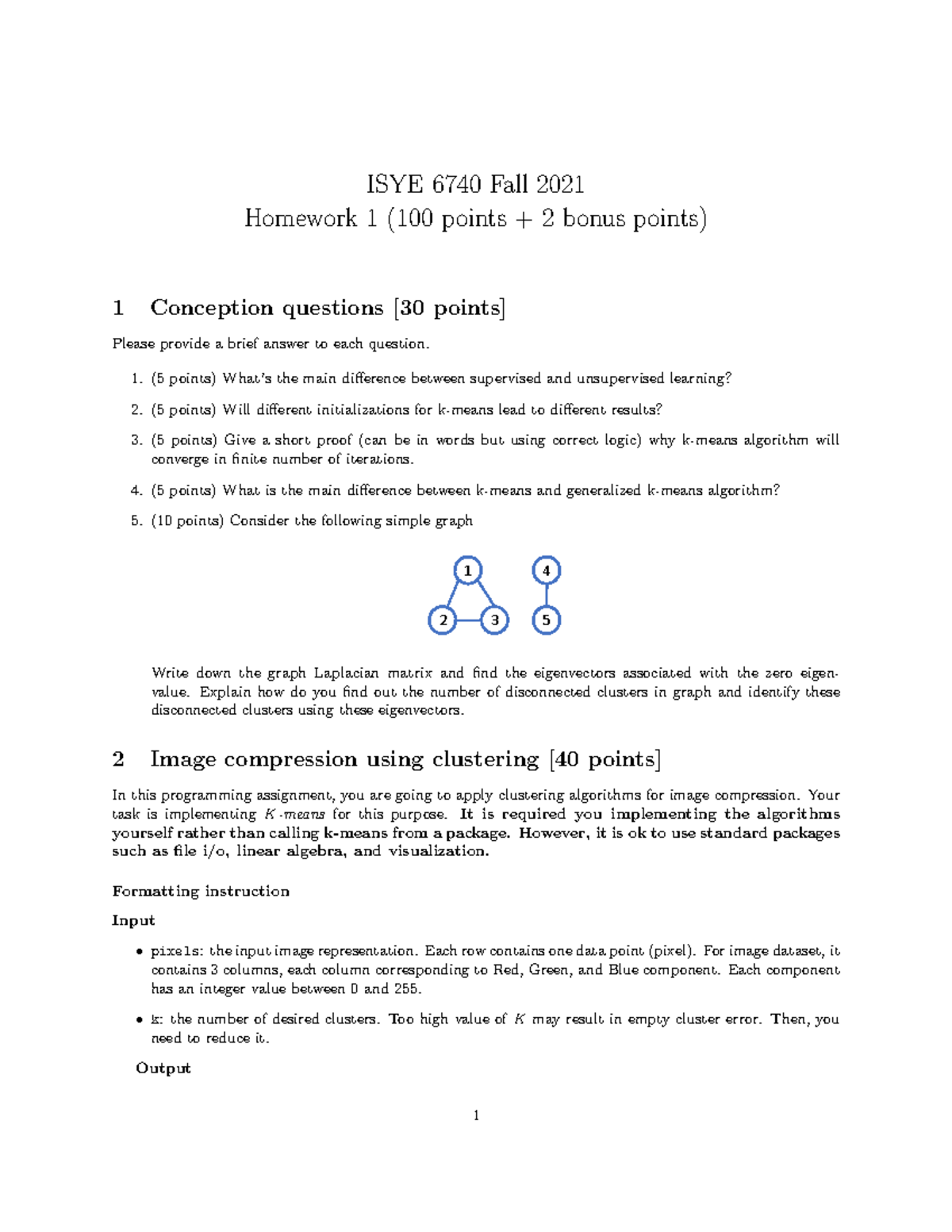 Homework 1 - ISYE 6740 Fall 2021 Homework 1 (100 points + 2 bonus points) 1 Conception questions ...