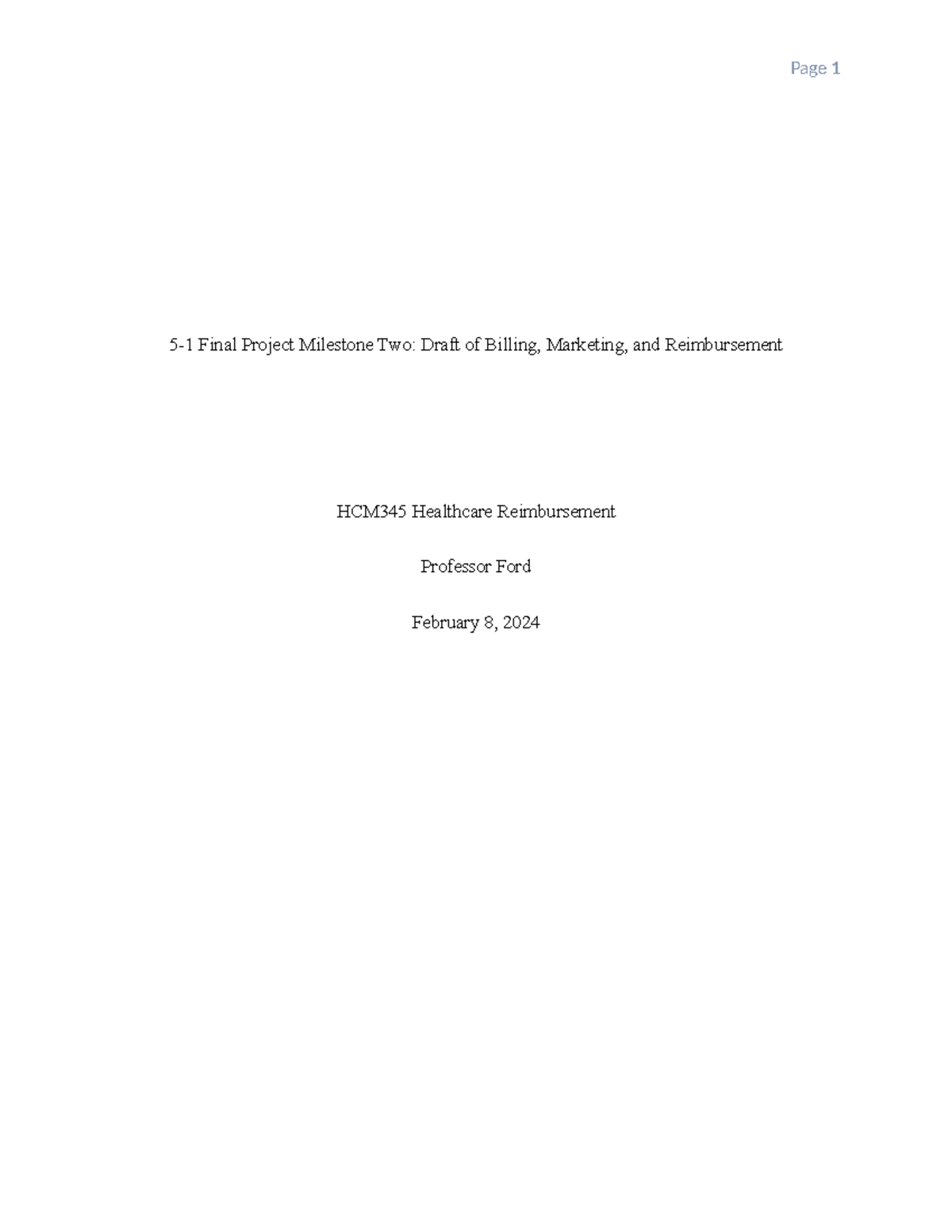 HCM 345 Module 5 Milestone 2 - 5-1 Final Project Milestone Two: Draft ...